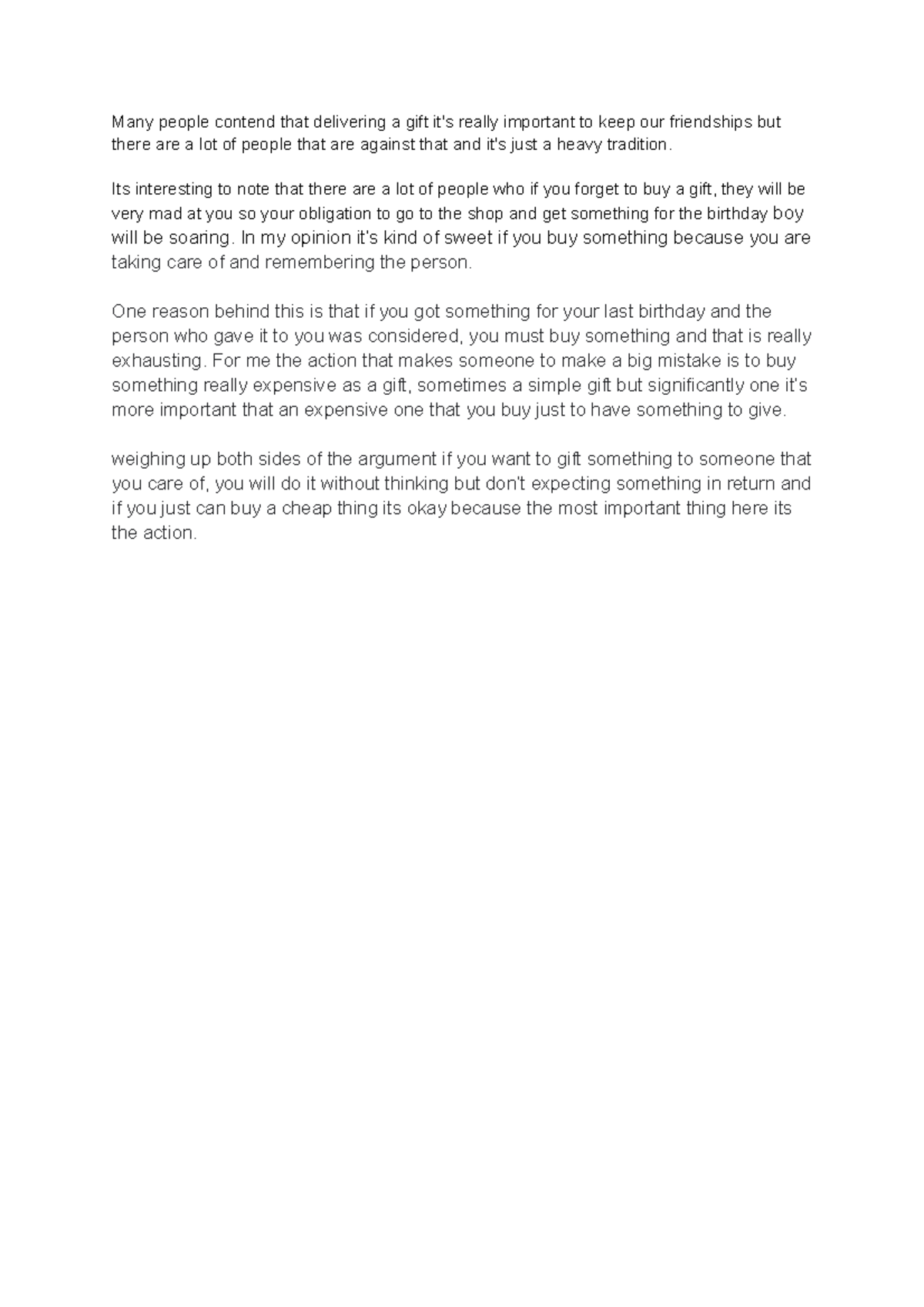 Ingles writing 2 - essay - Many people contend that delivering a gift ...