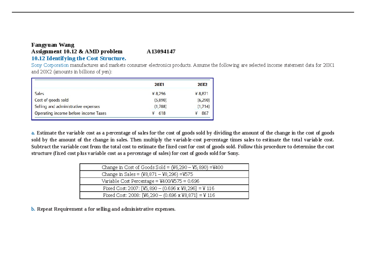 Estimate the variable cost as a percentage of sales for the cost of ...