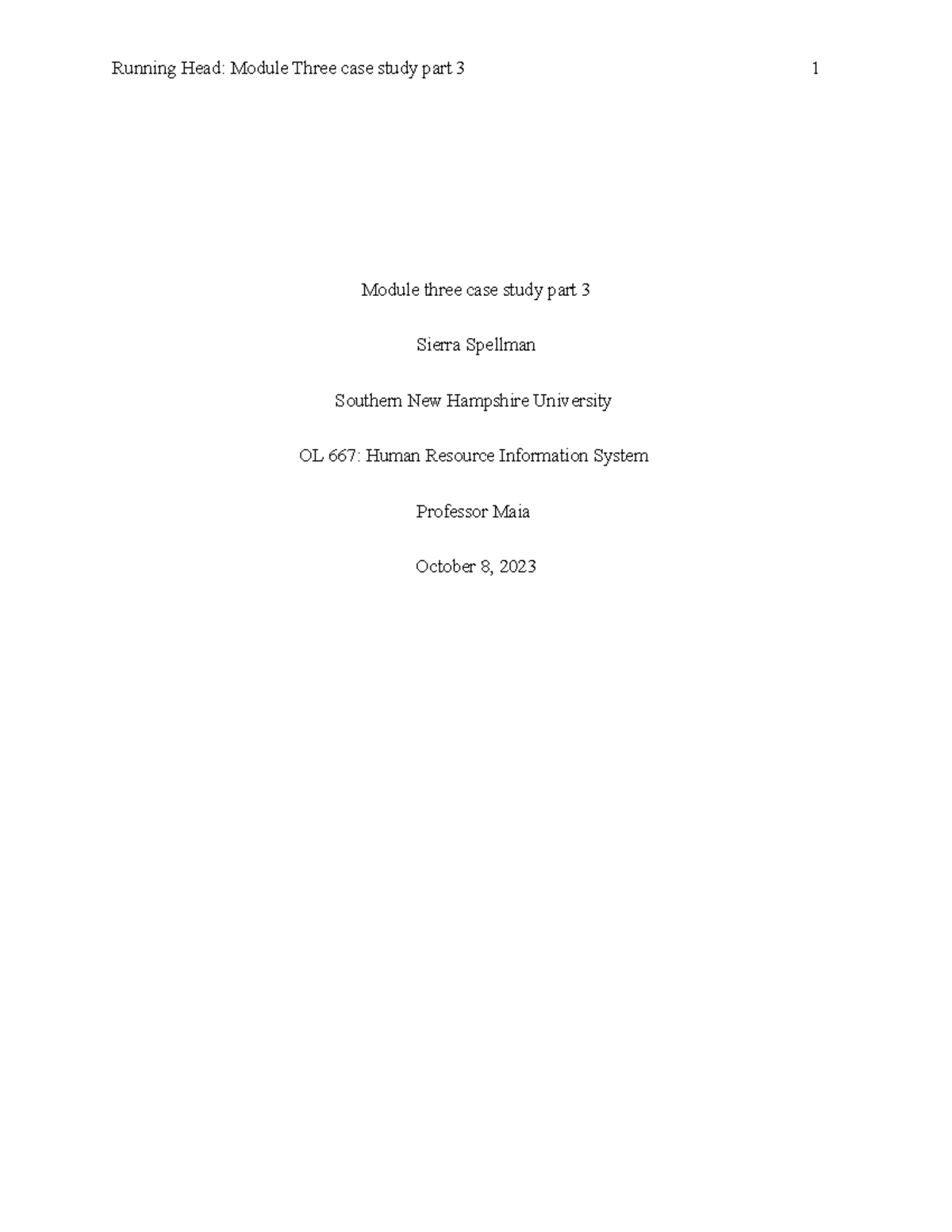 Module three case study part 3 - The first question is about project ...