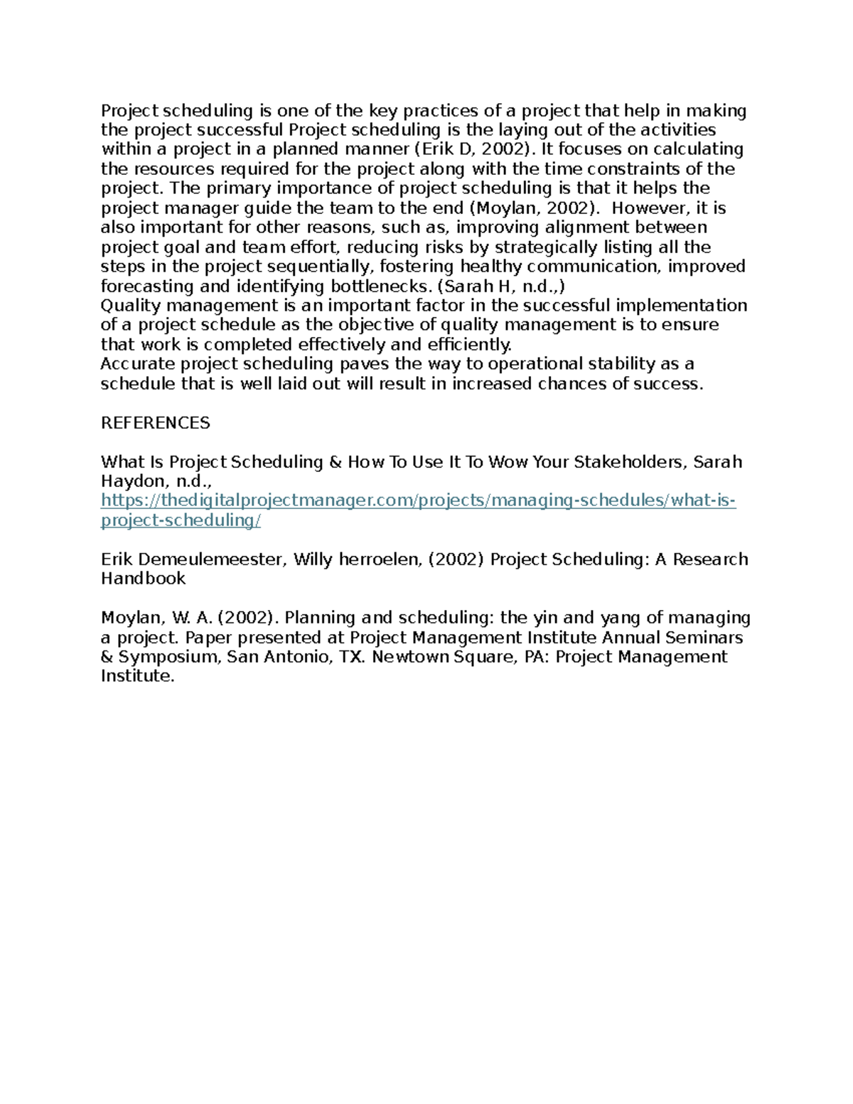 Project management weekly discussion - Project scheduling is one of the ...