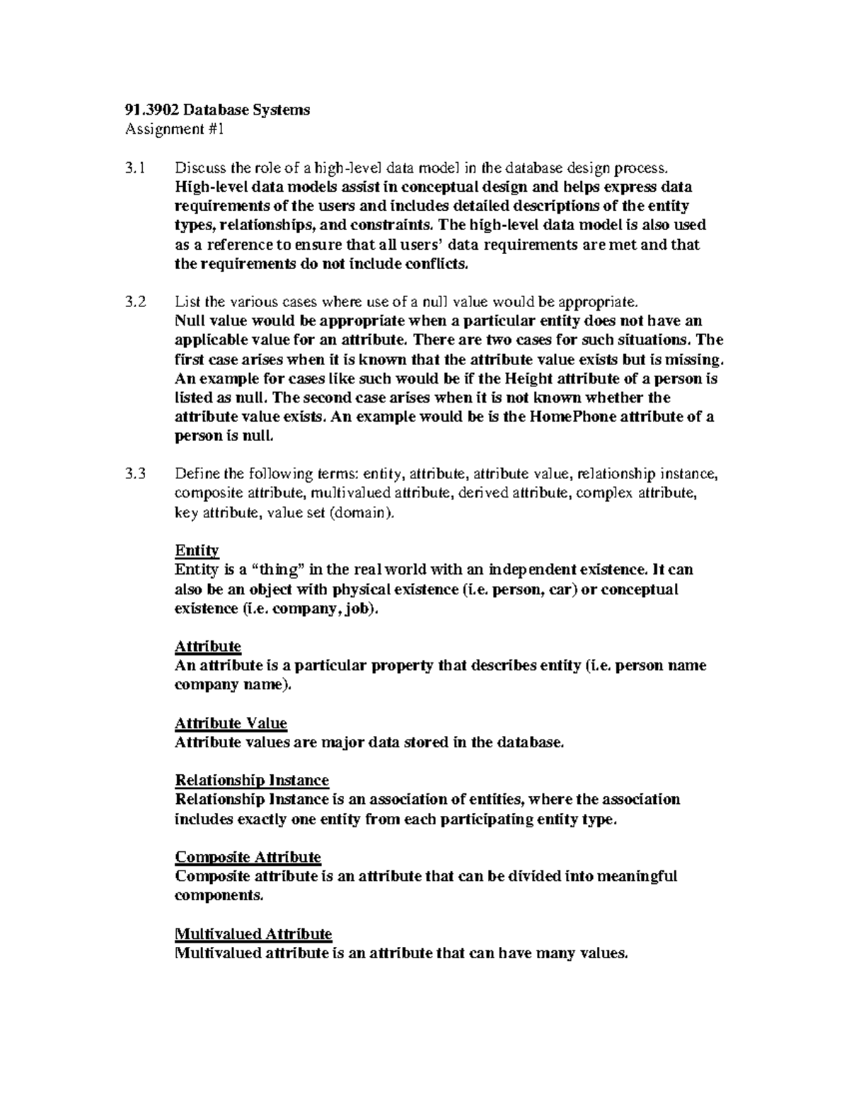 Answers-to-assignment 1 compress - 91 Database Systems Assignment # 3 Discuss the role of a ...