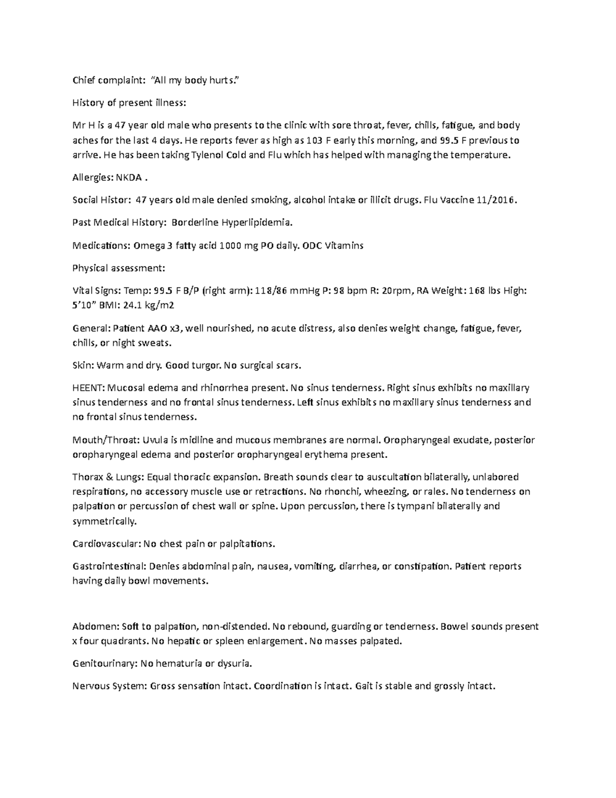 All my body hurts - SOAP NOTE - Chief complaint: “All my body hurts ...