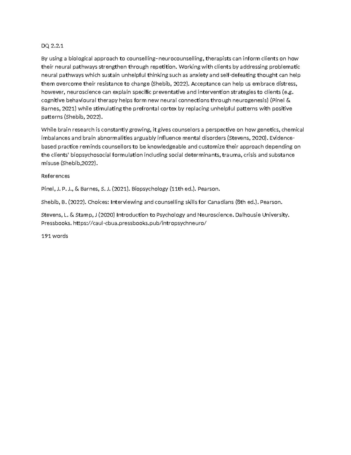 DQ 2.2.1 Research - DQ 2. By using a biological approach to counselling ...