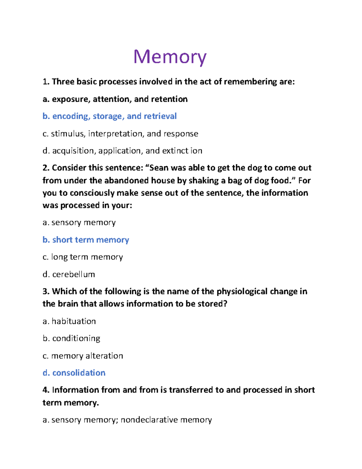 Psycoloy - no such - Memory Three basic processes involved in the act ...