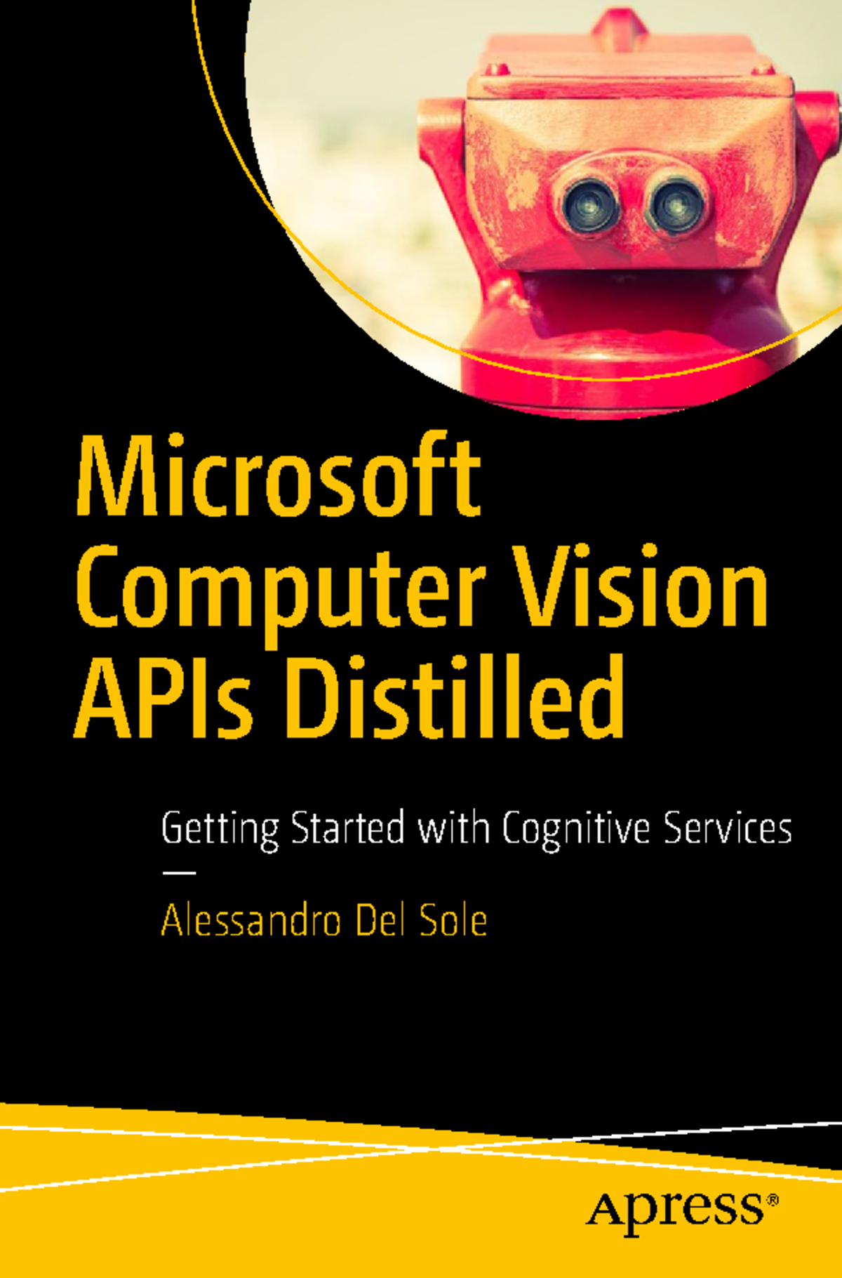 Microsoft Computer Vision APIs Distilled Getting Started with Cognitive Services ( PDFDrive ...