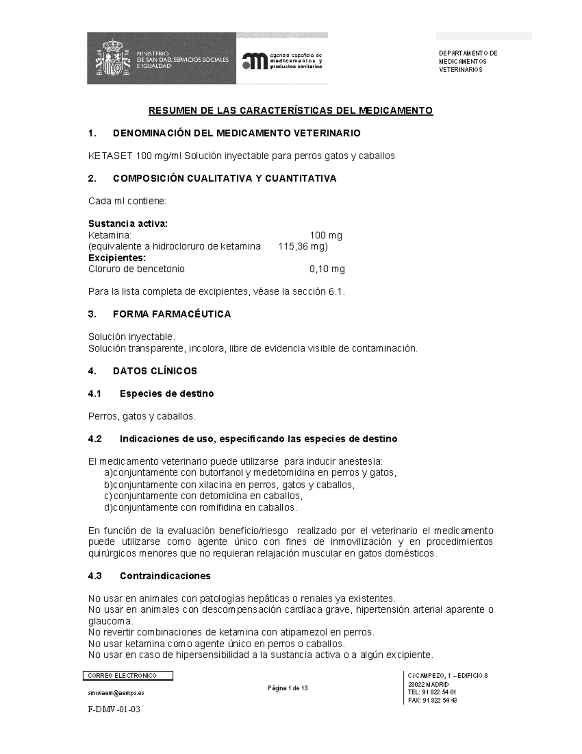 Ketaset 100 mg:ml - Ficha técnica ketamina - DEPARTAMENTO DE ...