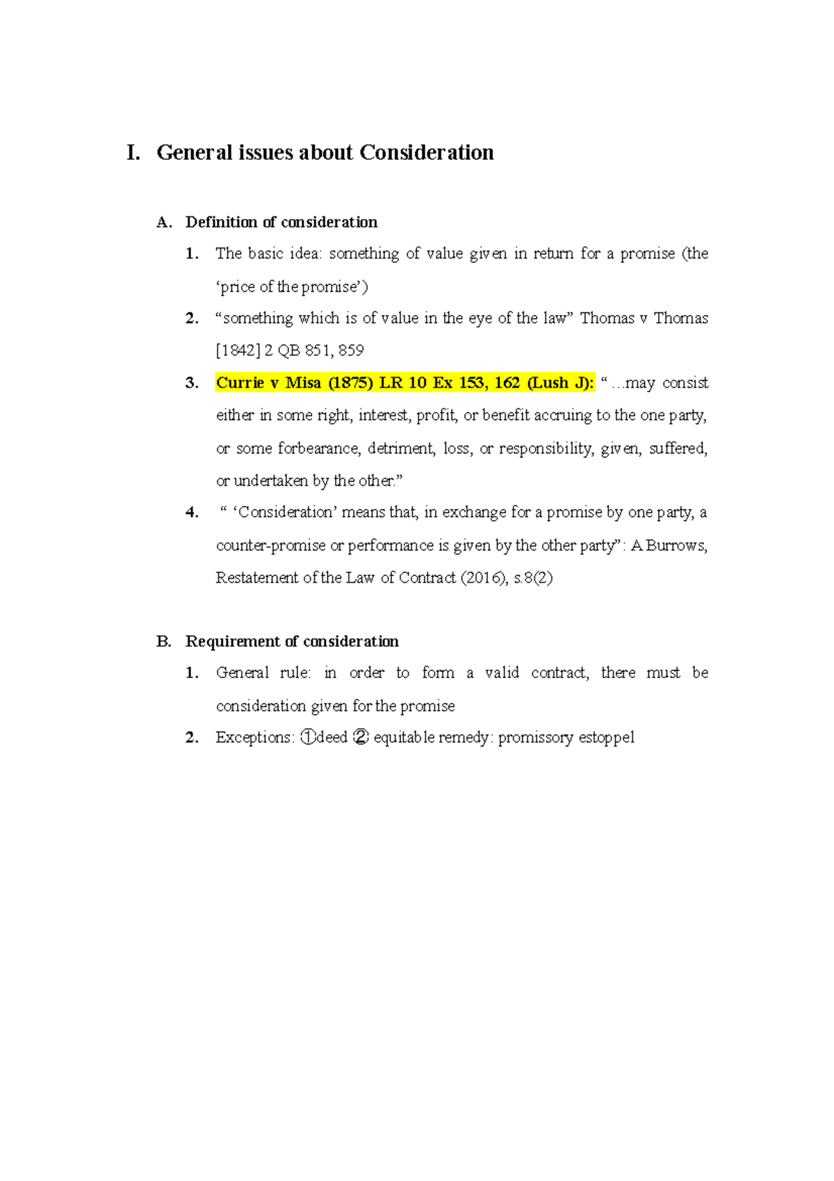 Consideration - I. General issues about Consideration A. Definition of ...