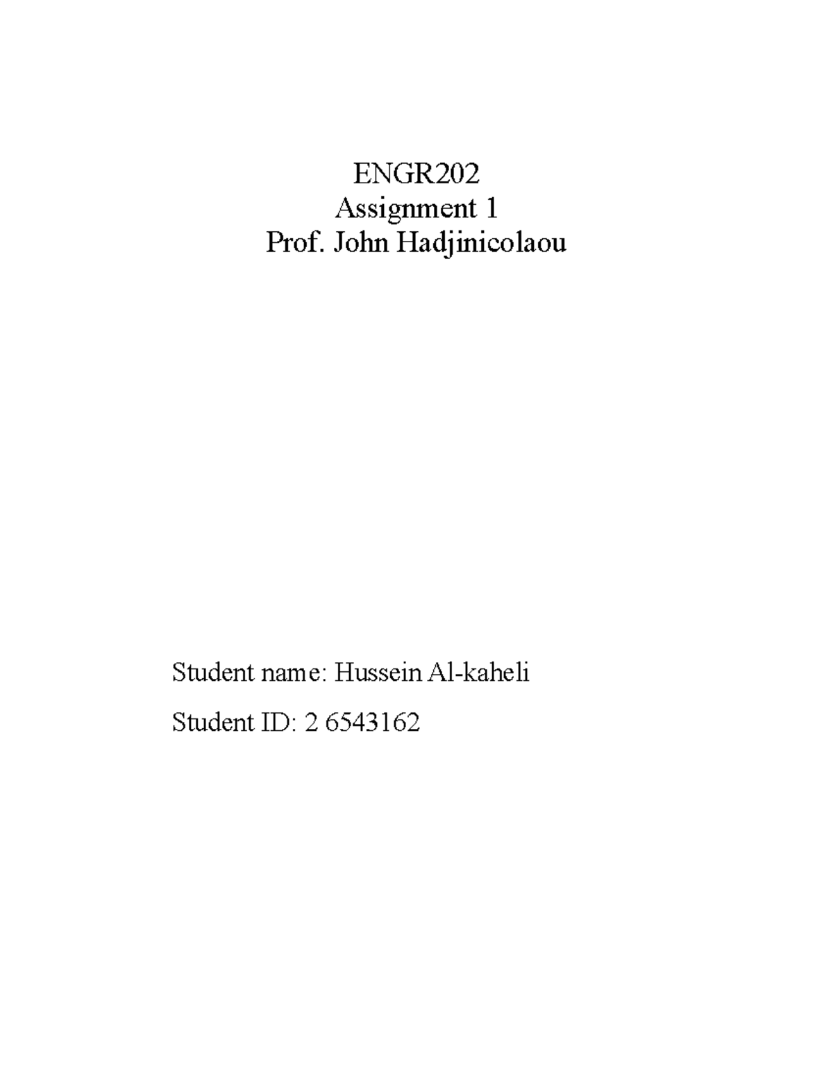 ENGR 202 - Assignment 1 (b) - ENGR Assignment 1 Prof. John Hadjinicolaou Student name: Hussein ...