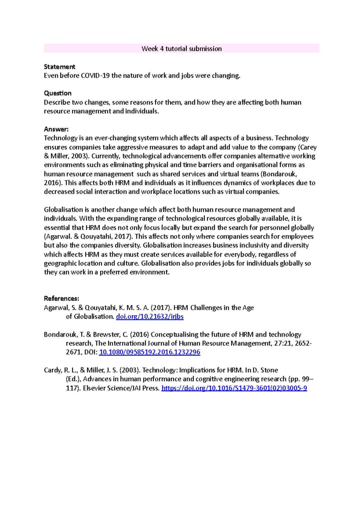 Week 4 tutorial submission copy - Week 4 tutorial submission Statement ...