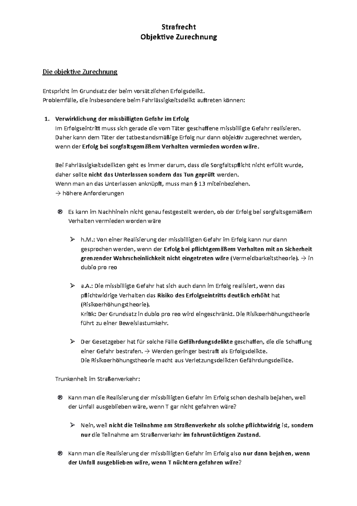 Zusammenfassung Objektive Zurechnung Teil 2 - Strafrecht Objektive Zurechnung Die objektive ...