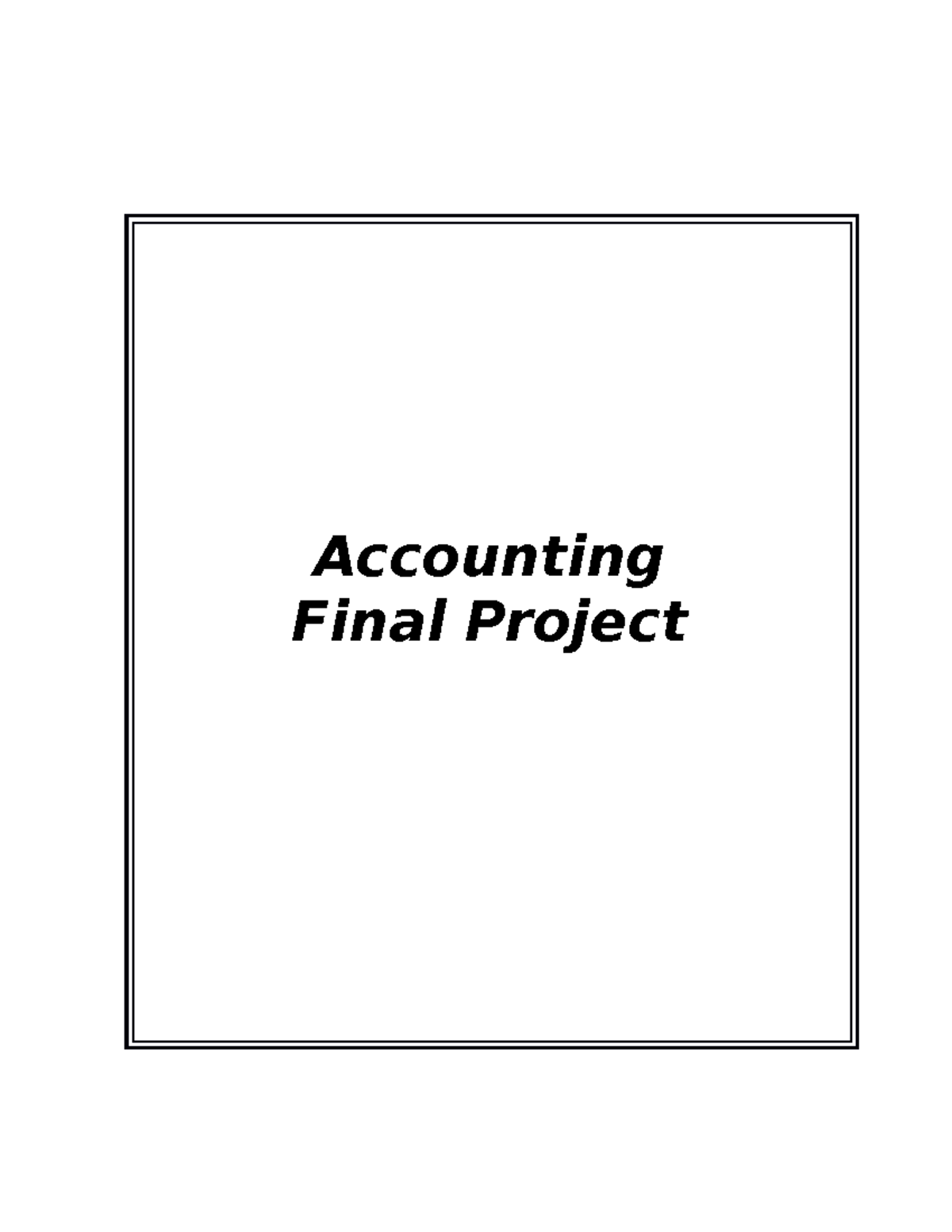 Practice 3y4 - Practicas conta - Accounting Final Project Information to fill in the spaces in ...