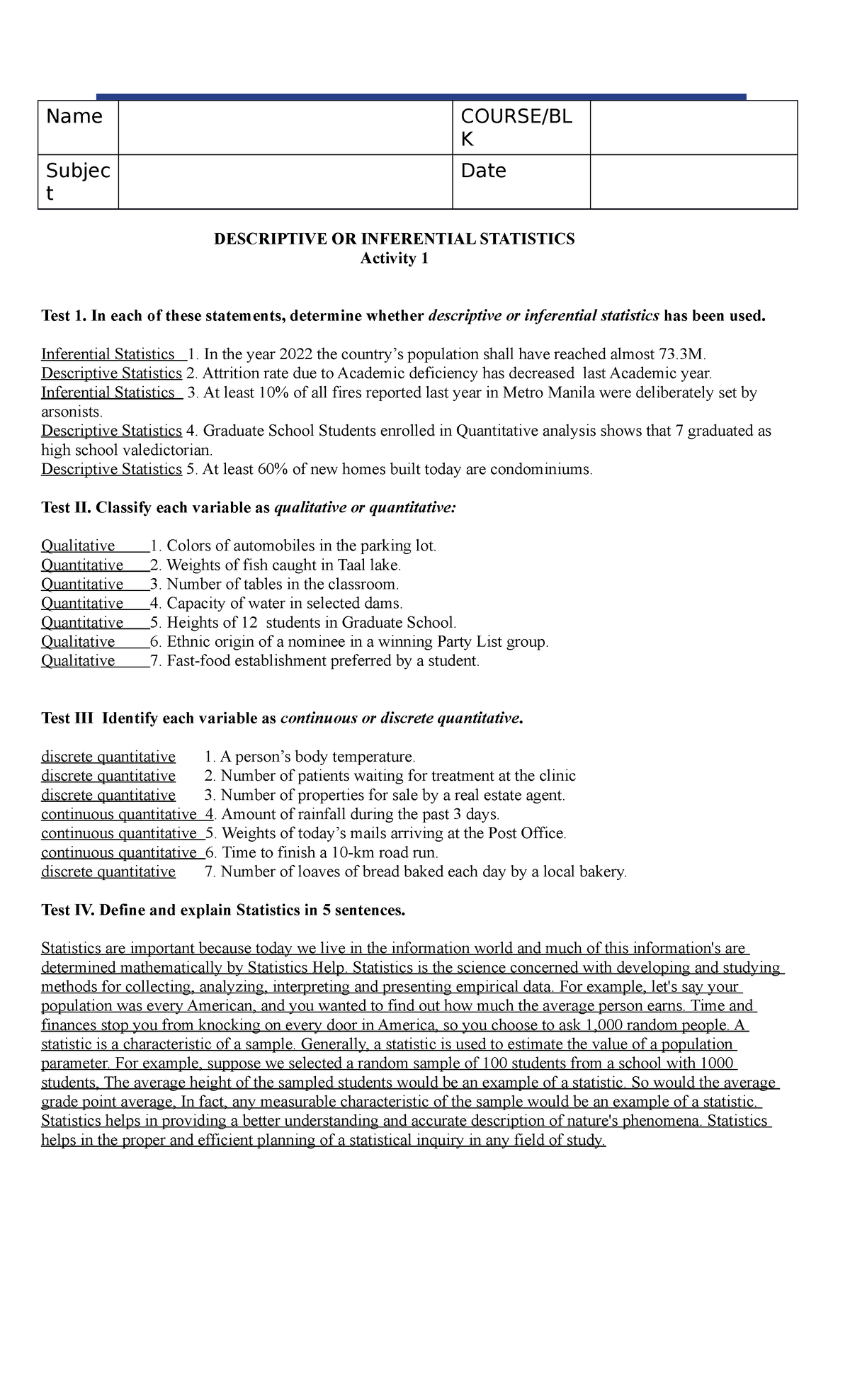 Descriptive OR Inferential Statistics - NameCOURSE/BL K Subjec t Date DESCRIPTIVE OR INFERENTIAL ...