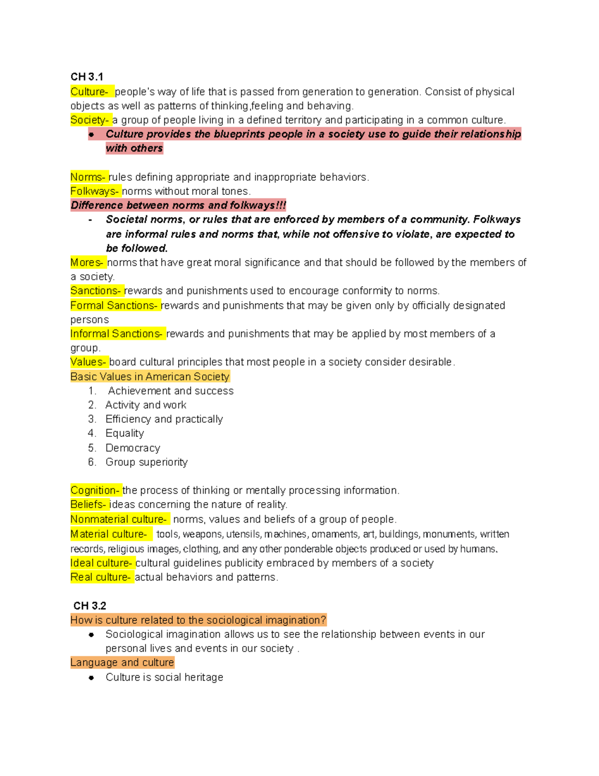 Chapter 3 - class notes - CH 3. Culture- people’s way of life that is ...