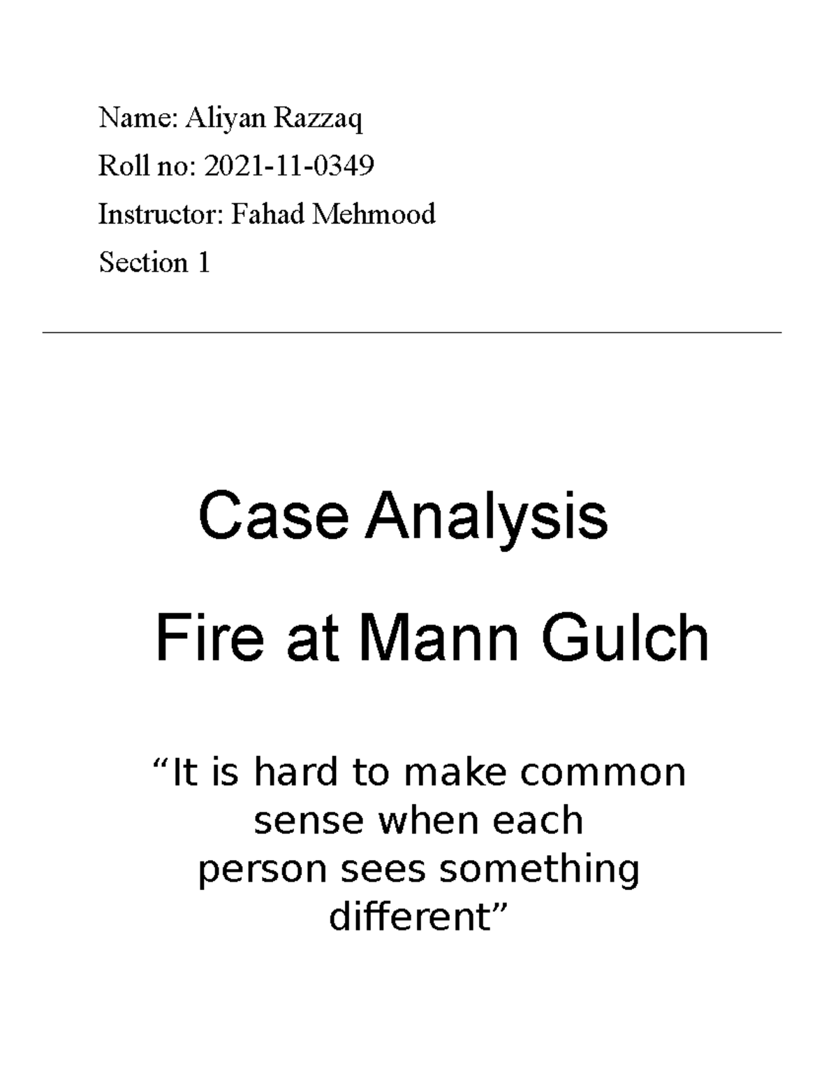 Fire at Mann Gulch 21110349 - Name: Aliyan Razzaq Roll no: 2021-11 ...