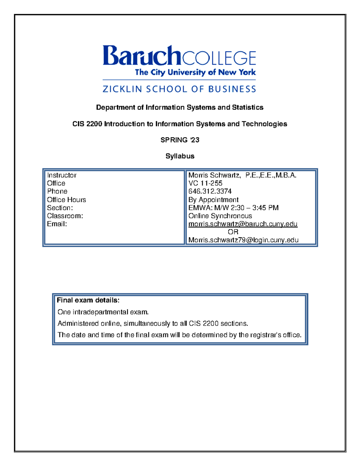 CIS 2200 Intro Information Systems - Department of Information Systems and Statistics CIS 2200 ...