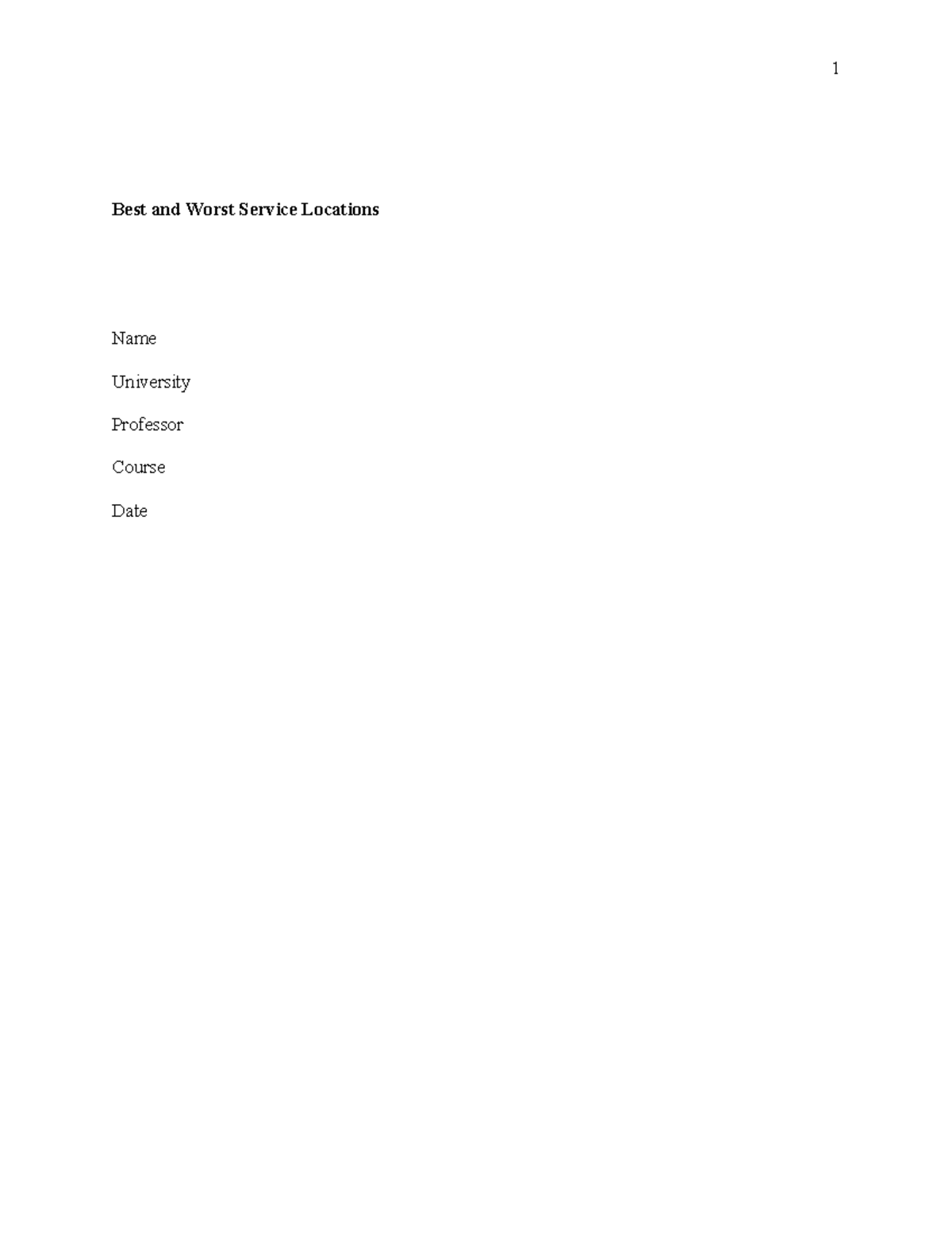 Best and Worst Service Locations - 1 Best and Worst Service Locations ...