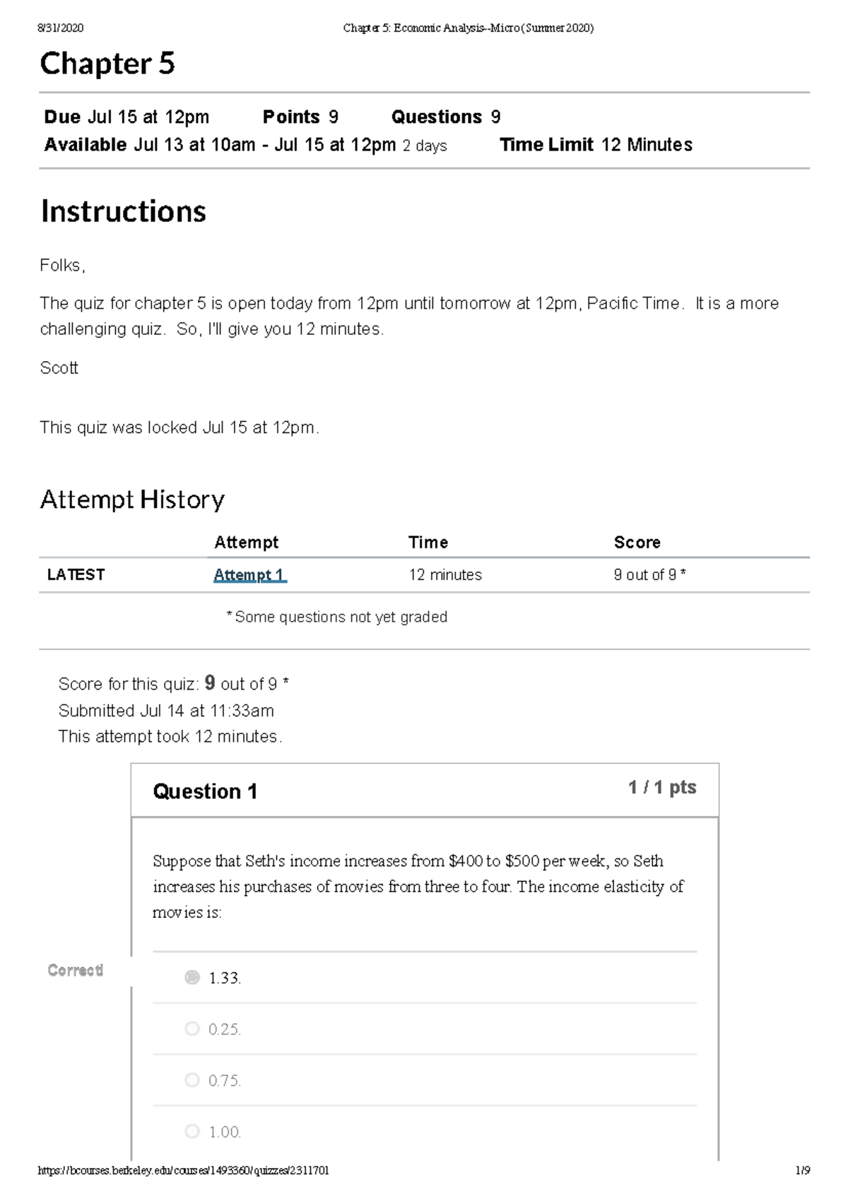 Summer 2020 Econ100A Chapter 5 quiz - * Some questions not yet graded ...