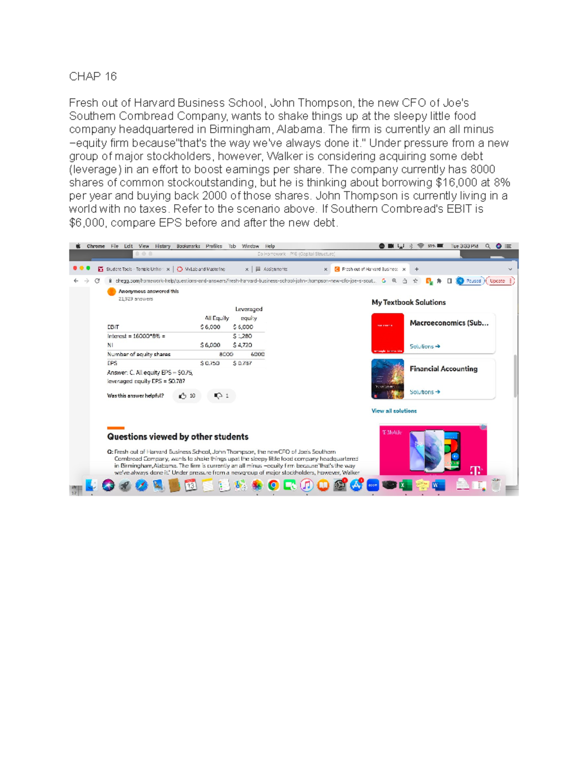 CHAP 16 - exam practice - CHAP 16 Fresh out of Harvard Business School, John Thompson, the new ...