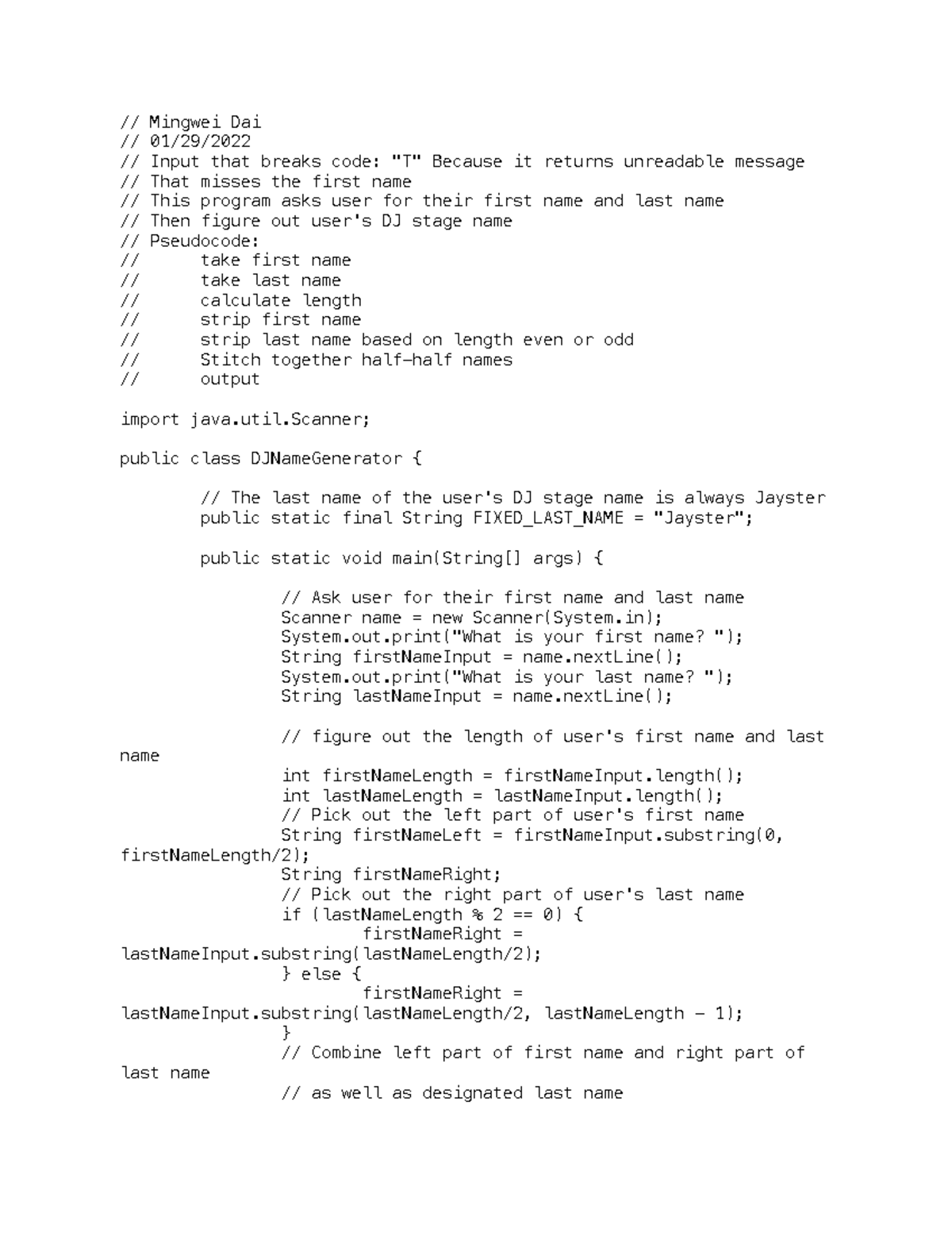 DJName Generator - // Mingwei Dai // 01/29/ // Input that breaks code ...