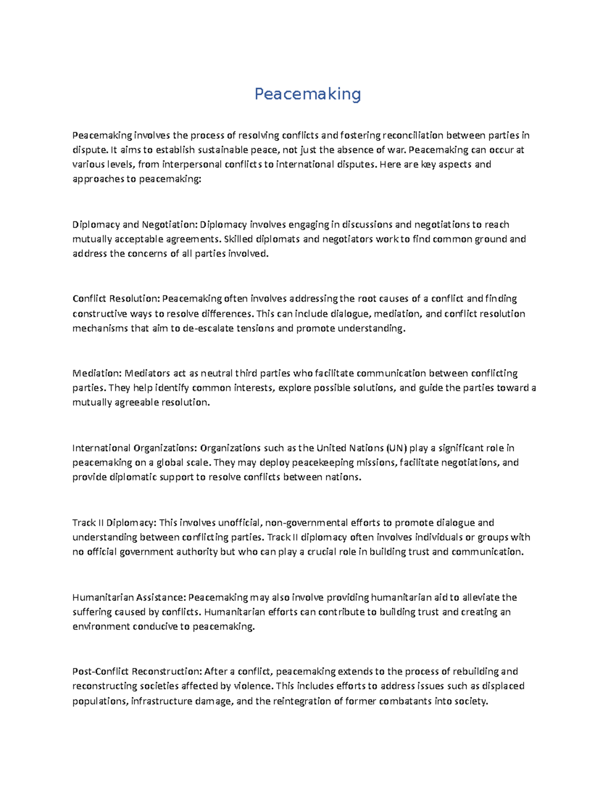 Peacemaking - 11 - Peacemaking Peacemaking involves the process of ...