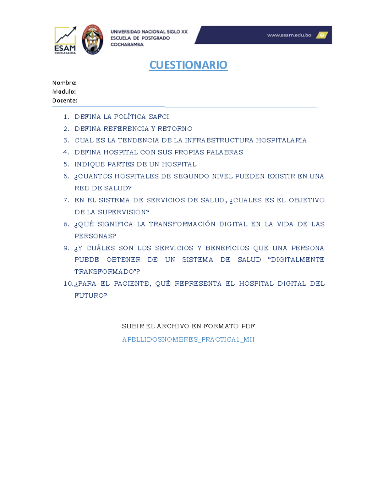 Practica 1 - asdfaf - CUESTIONARIO Nombre: Modulo: Docente: DEFINA LA ...