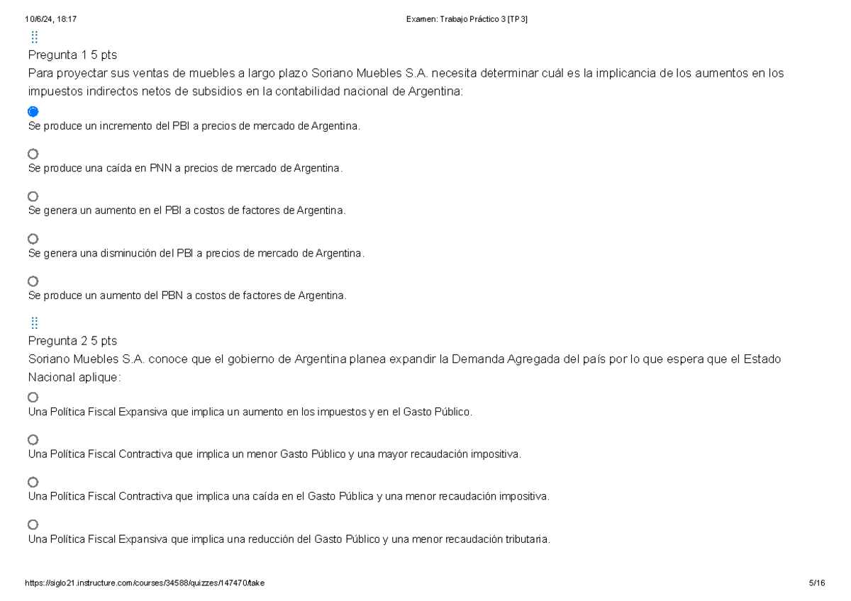 Tp 3 Principios de economia 88,33% 10-06-24 - Pregunta 1 5 pts Pregunta 2 5 pts Para proyectar ...