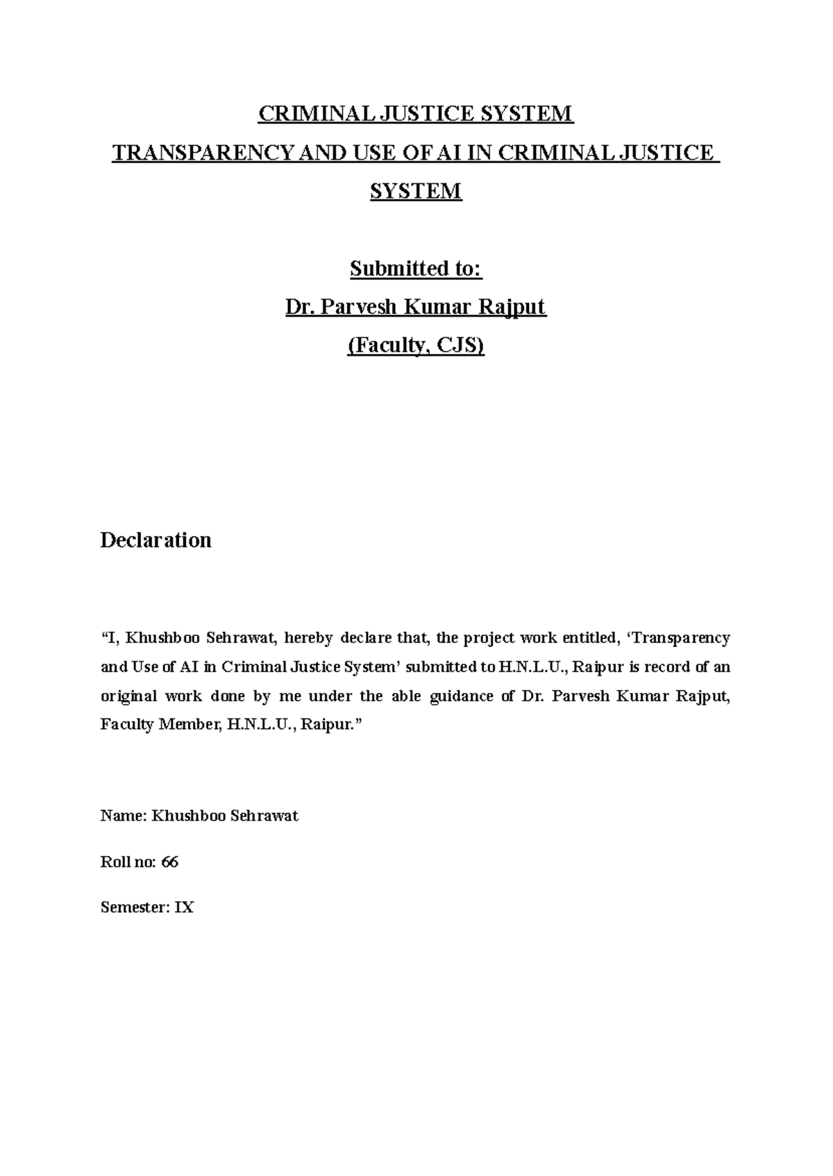 criminal justice system - CRIMINAL JUSTICE SYSTEM TRANSPARENCY AND USE ...
