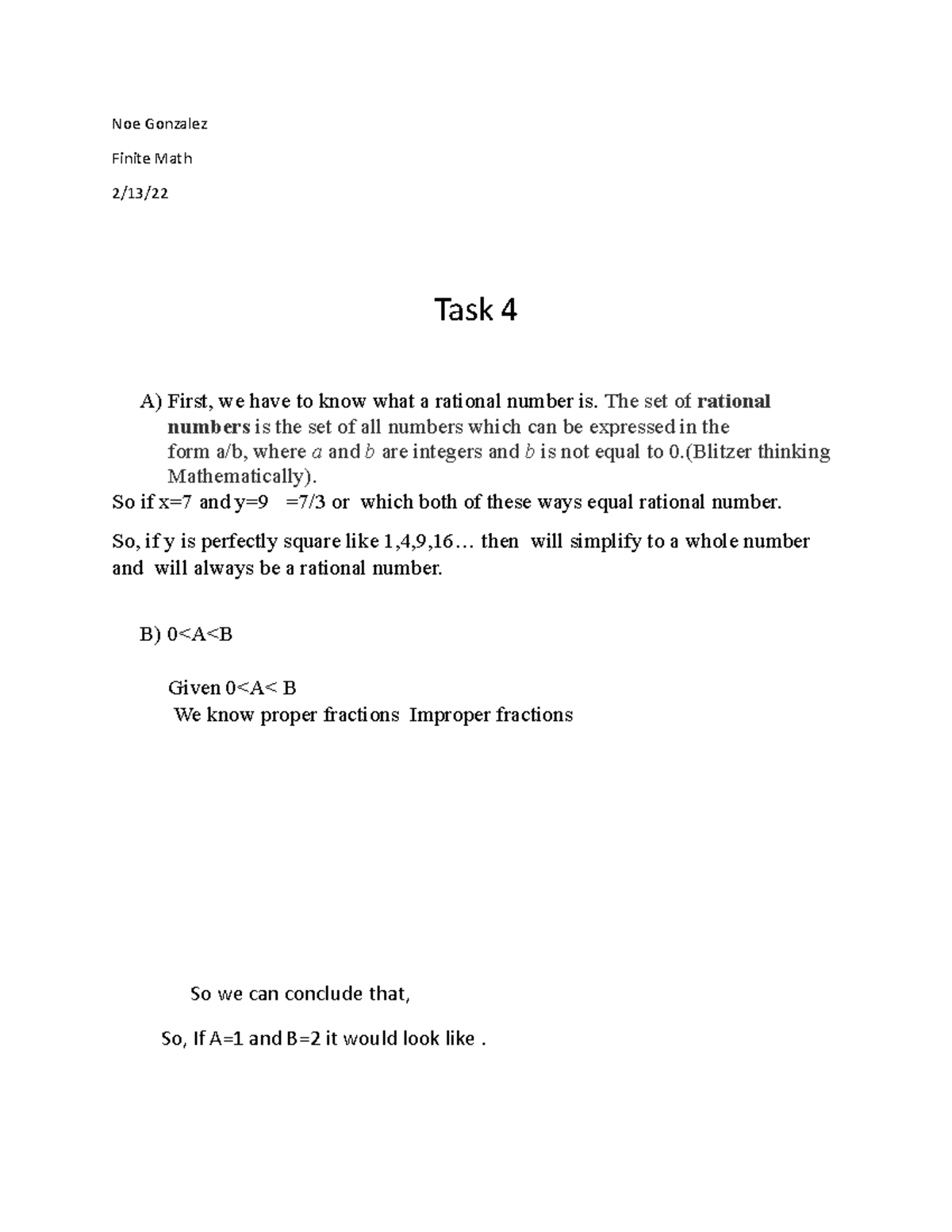 Fraction - Task 5 - Noe Gonzalez Finite Math 2/13/ Task 4 A) First, we have to know what a ...