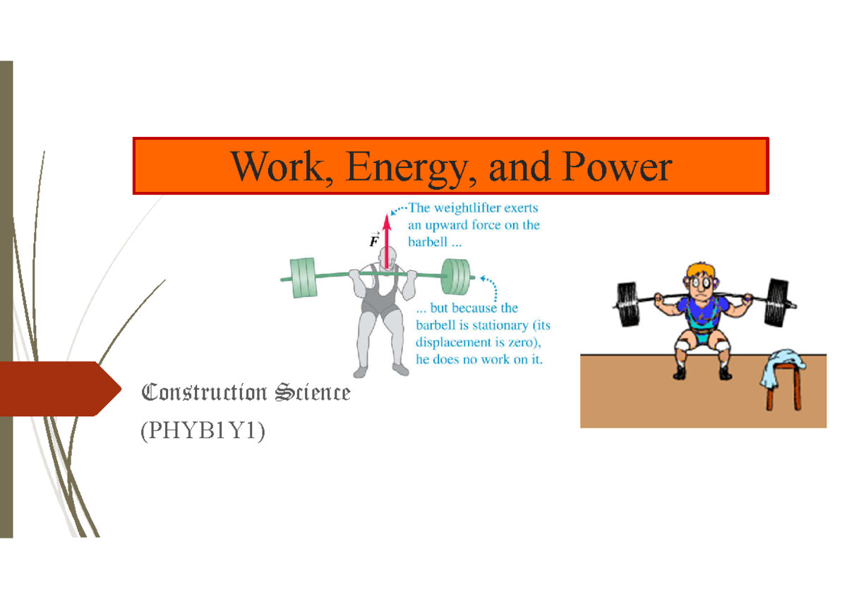 Work Energy power lect notes - Work, Energy, and Power Construction ...