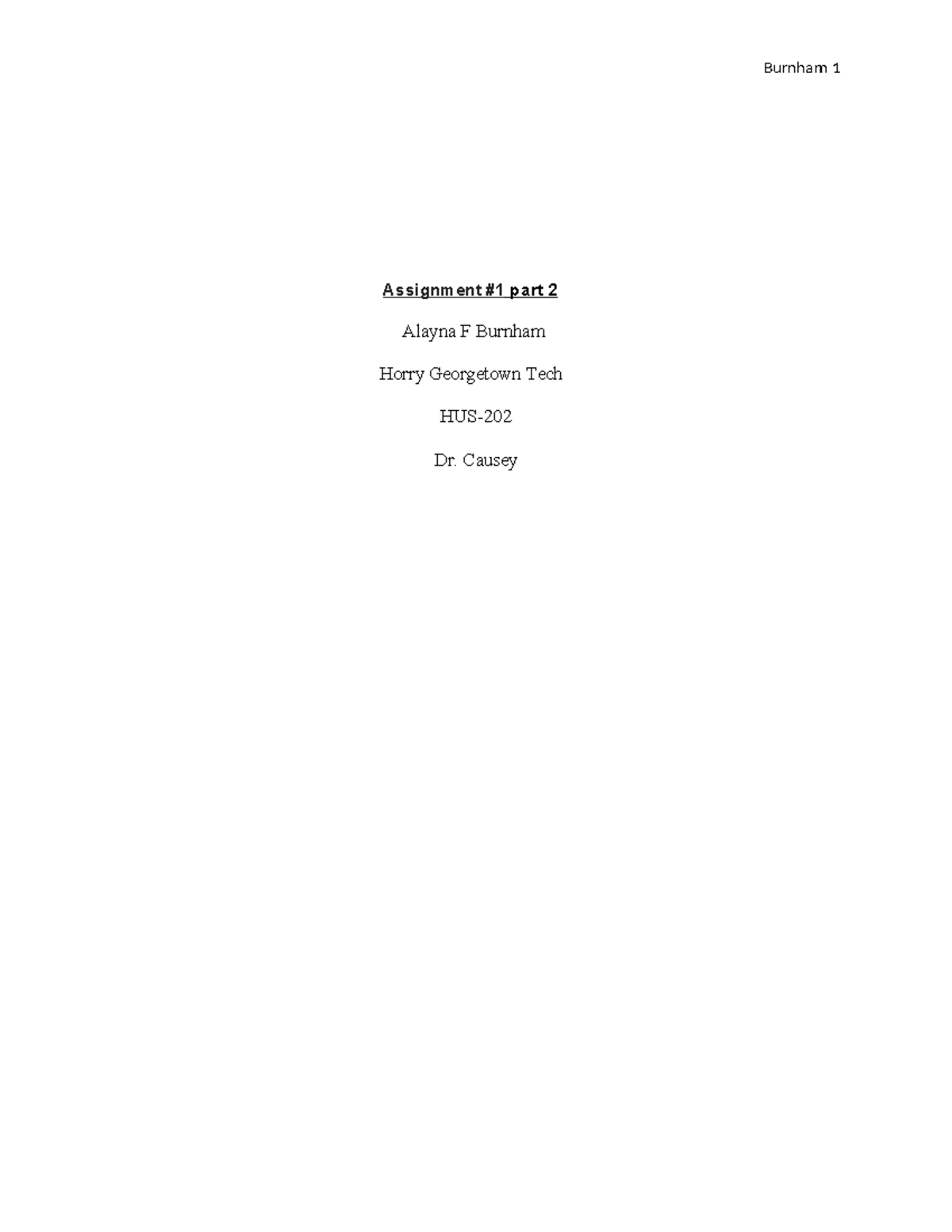 Assignment #1 part 2 - sxdcdc - Assignment #1 part 2 Alayna F Burnham Horry Georgetown Tech HUS ...