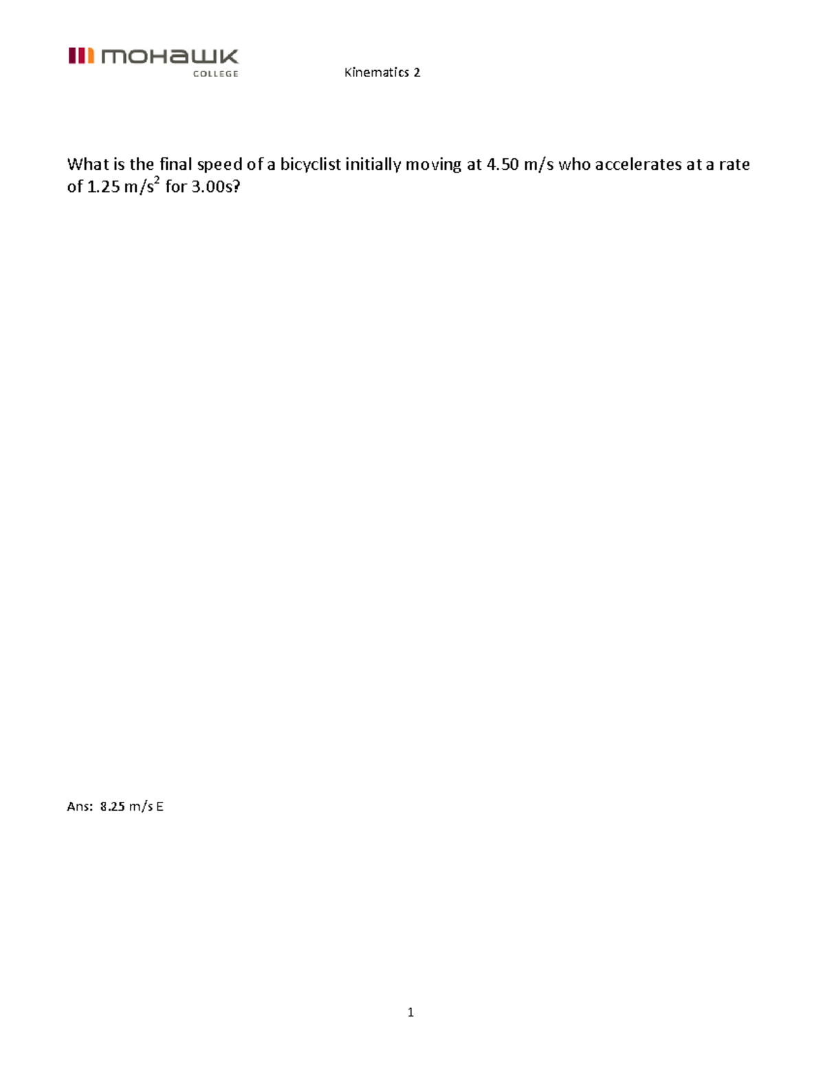 Kinematics Word Problems 2 2018 Kinematics 2 What Is The Final Speed Kinematics Word Problems 2 2018 Kinematics 2 What Is The Final Speed