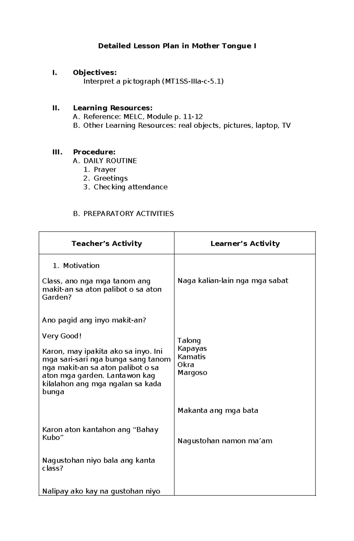 Detailed Lesson Plan in Mother Tongue I - Objectives: Interpret a ...