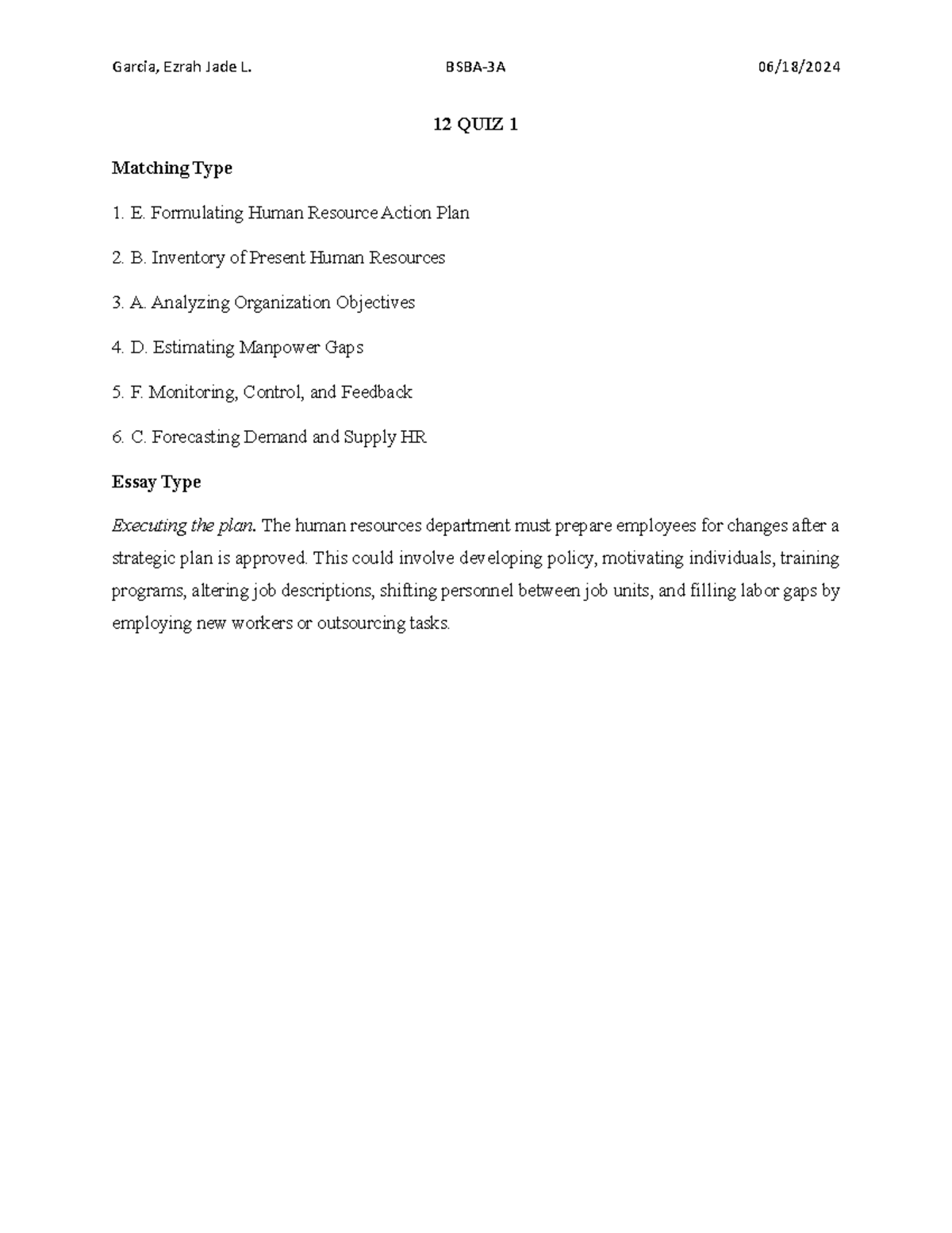 Garcia Ezrah 12Quiz1-HRM - Garcia, Ezrah Jade L. BSBA-3A 06/18/ 12 QUIZ ...