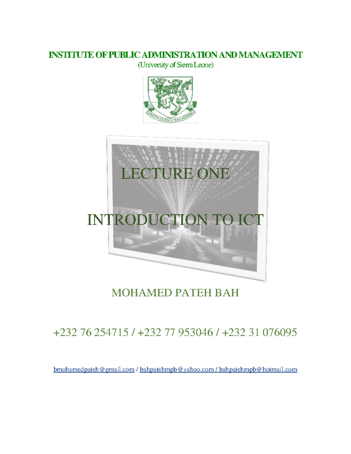 ICT1 LEC 1 - (University of Sierra Leone) MOHAMED PATEH BAH +232 76 ...
