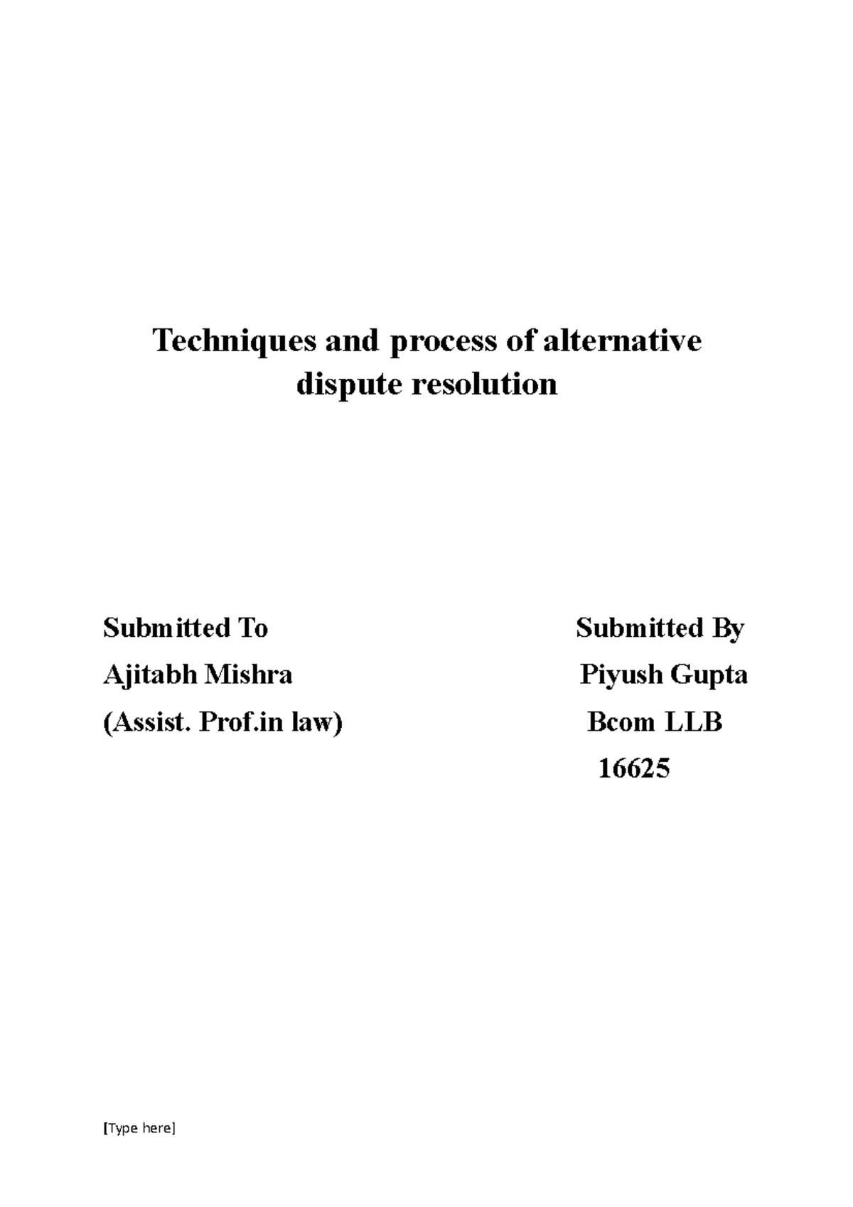 ADR project - assignments on college topics - Techniques and process of ...