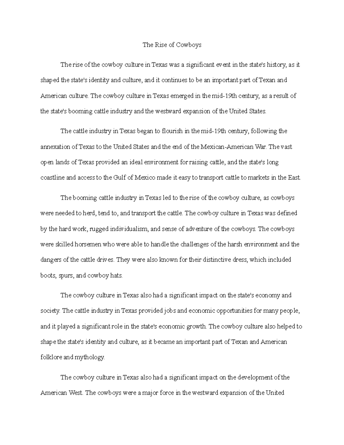The Rise of Cowboys - The cowboy culture in Texas emerged in the mid ...