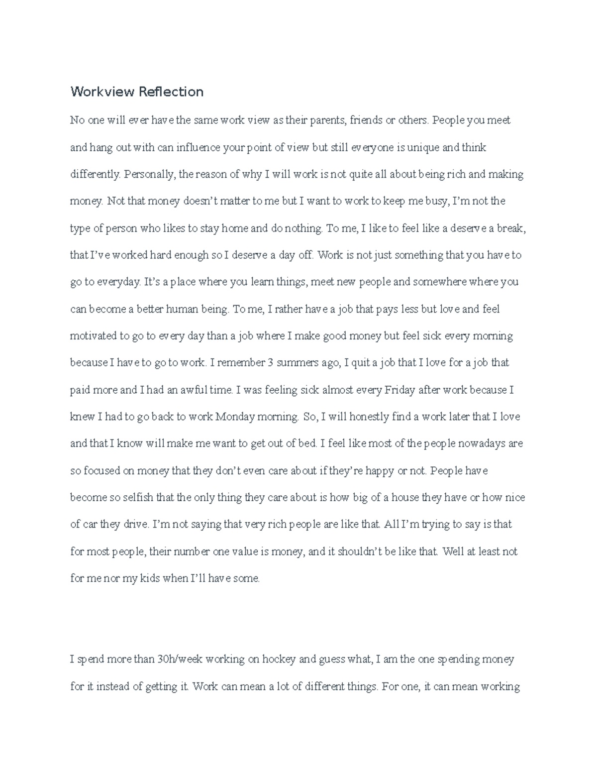 Introduction lifeview, workview - Workview Reflection No one will ever ...