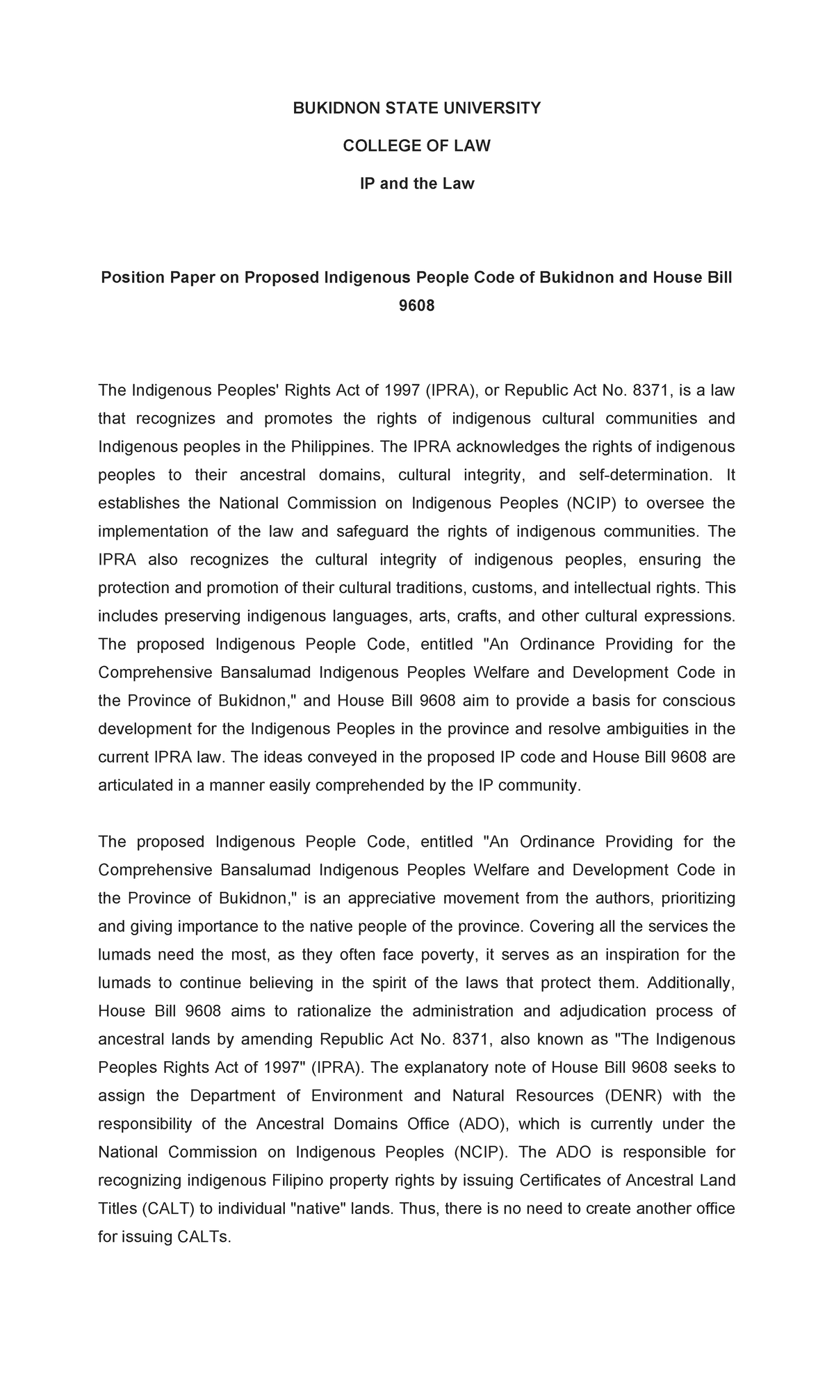 IP and the Law Position Paper - BUKIDNON STATE UNIVERSITY COLLEGE OF ...