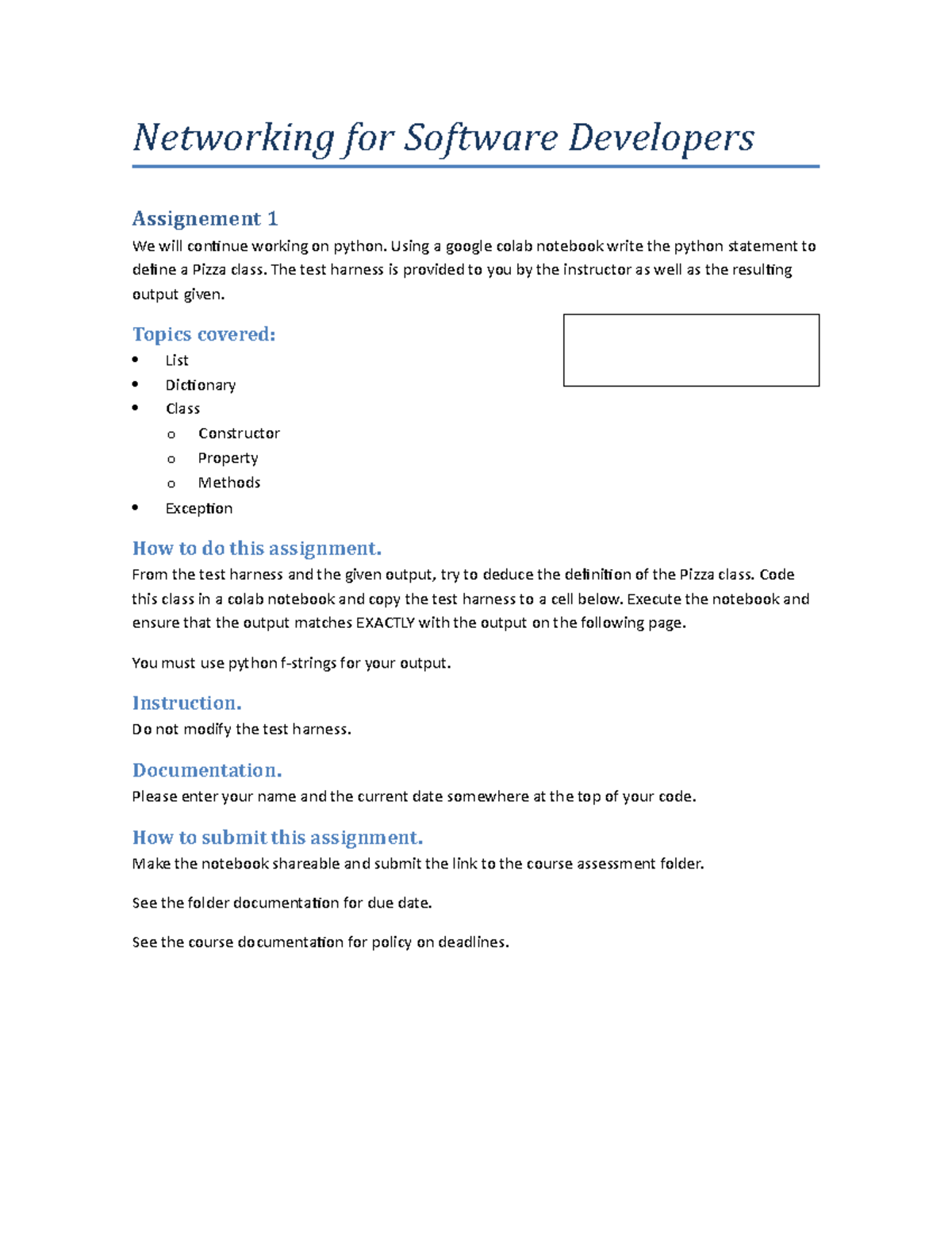 Assignment 1 - Networking for Software Developers Assignement 1 We will continue working on ...