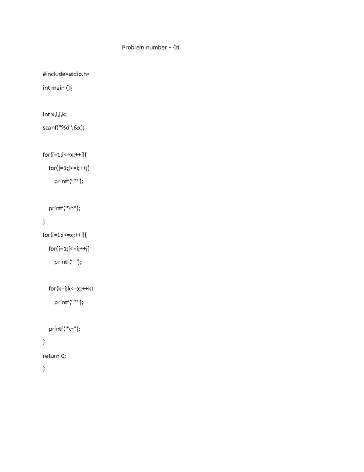 PPS Assignment - Star printing - Problem number – 01 #include int main ...