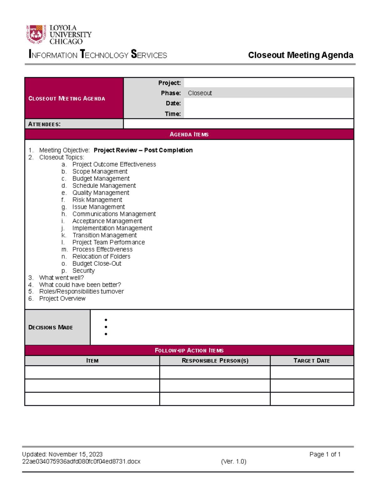 Closeout Meeting Agenda 4 - INFORMATION TECHNOLOGY SERVICES Closeout ...