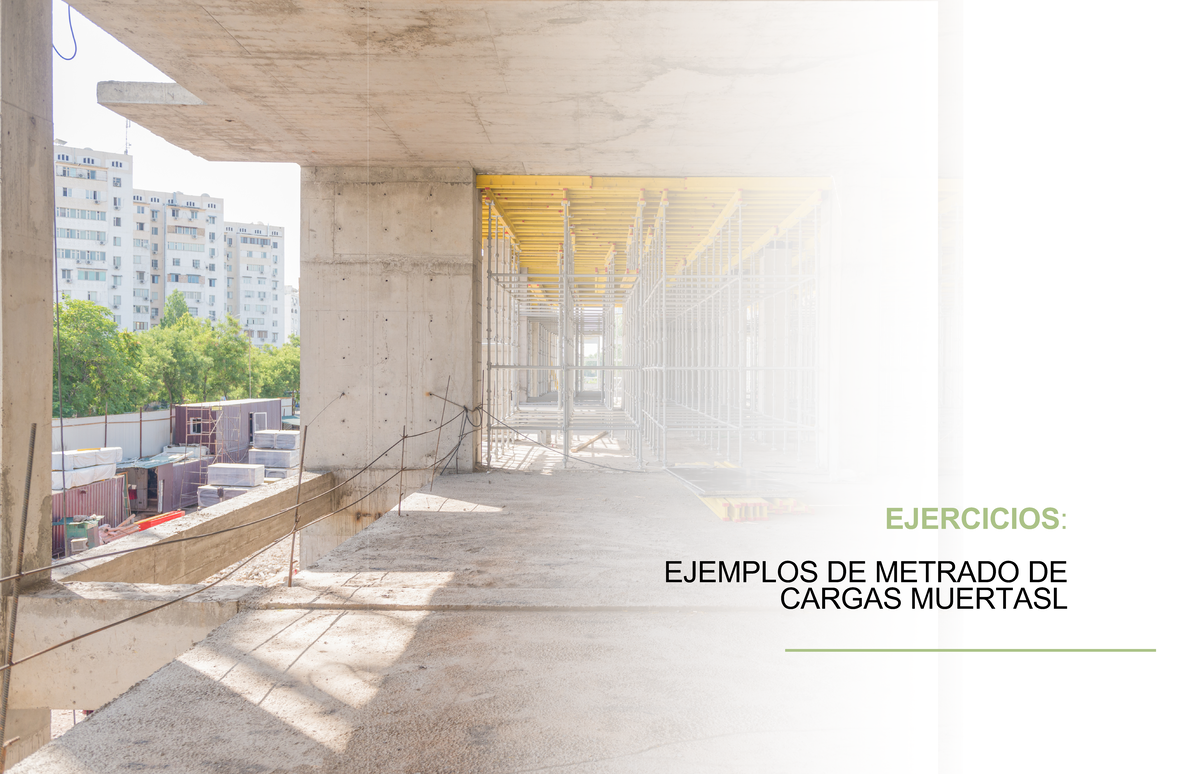 Ejercicios DE Metrados DE Cargas Muertas - EJERCICIOS: EJEMPLOS DE METRADO DE CARGAS MUERTASL ...