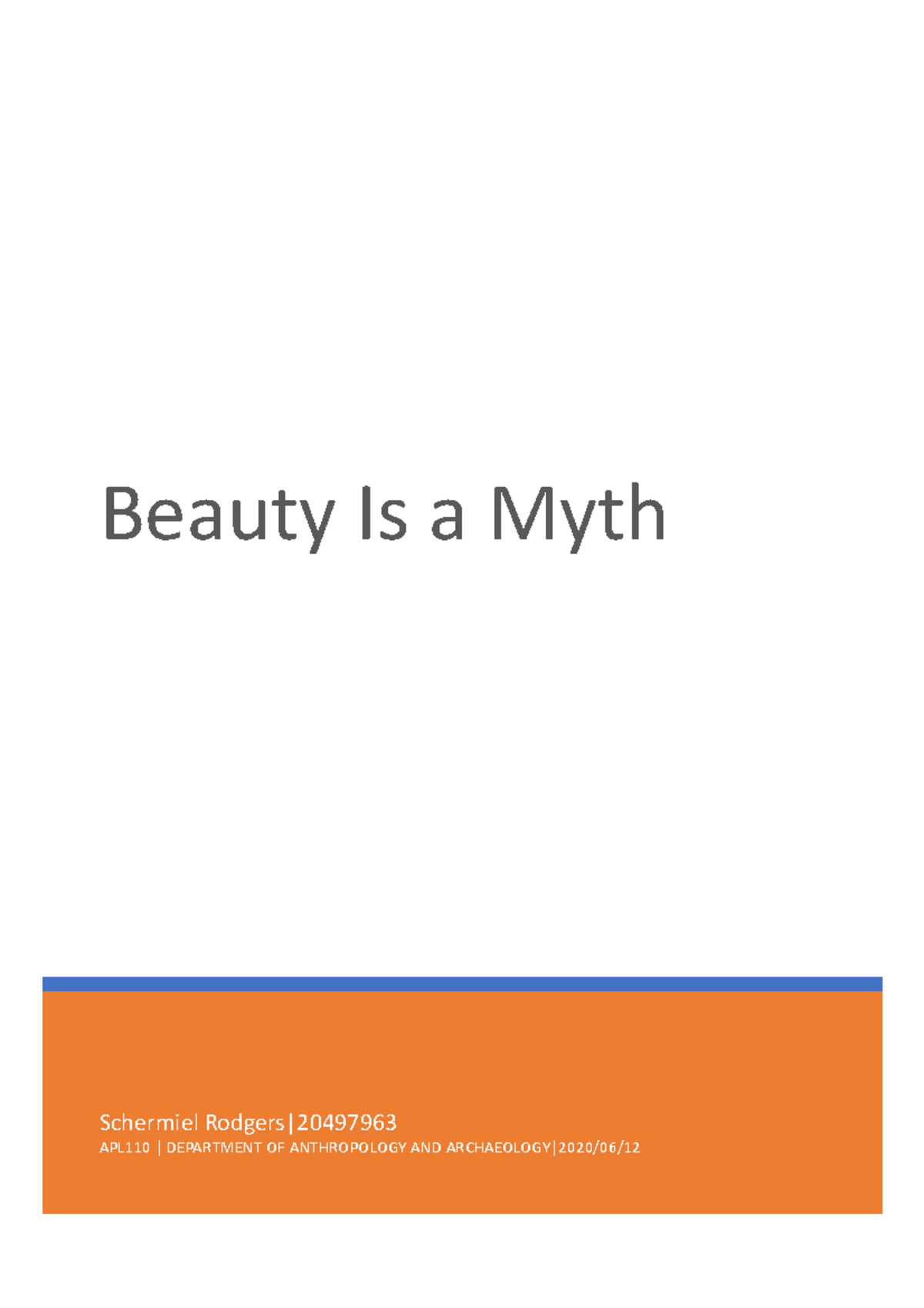 The beauty myth submit - Grade: B - Schermiel Rodgers| APL110 ...