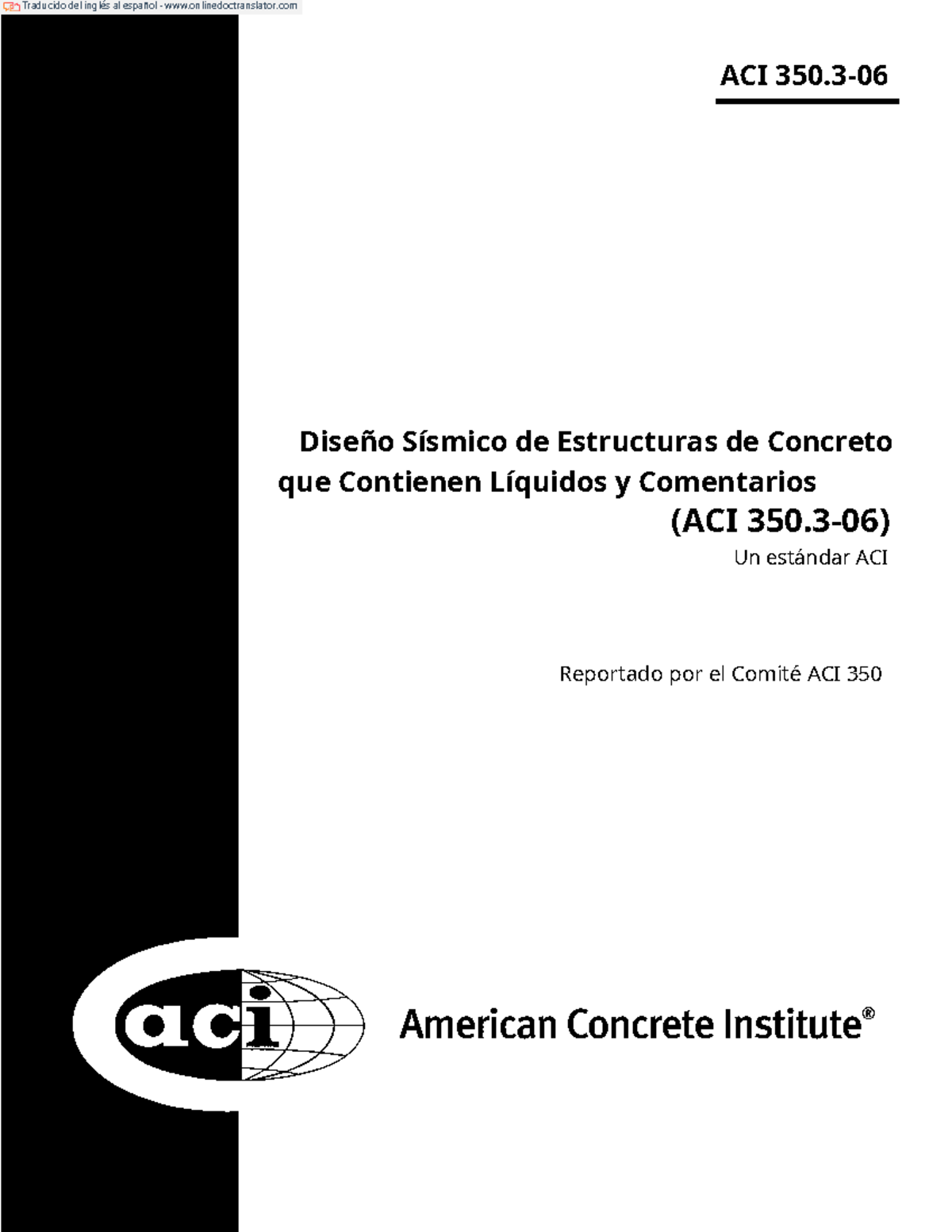 ACI 350.3-06 Seismic design of liquid-containing concrete structures ...