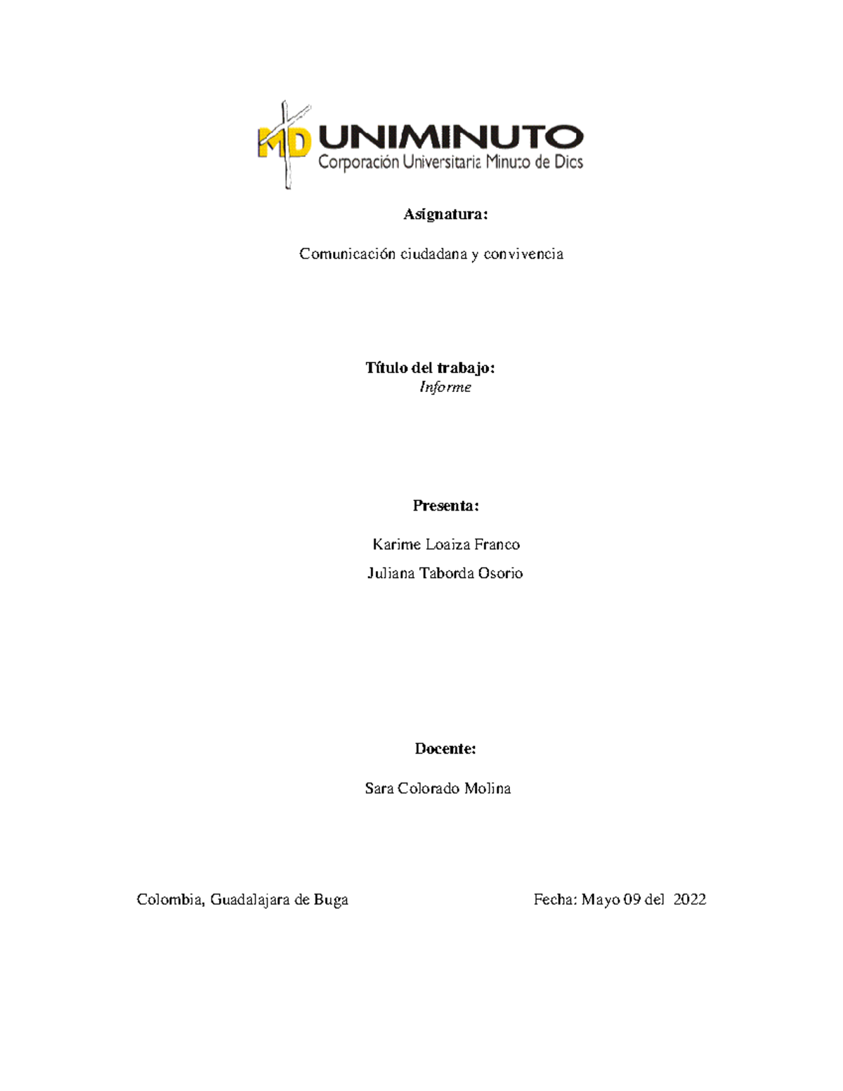 Informe - gtrfdx - Asignatura: Comunicación ciudadana y convivencia ...