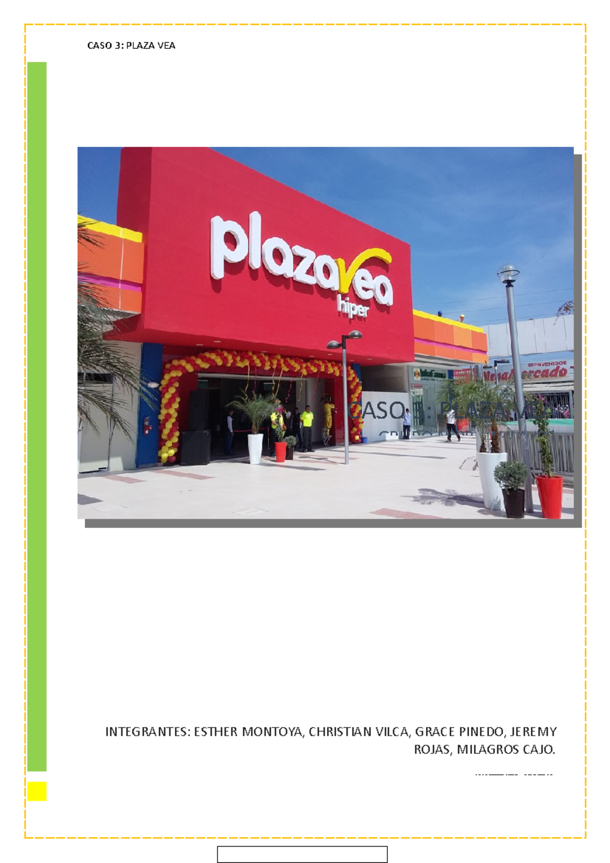 Caso 3 plaza vea - INTEGRANTES: ESTHER MONTOYA, CHRISTIAN VILCA, GRACE ...
