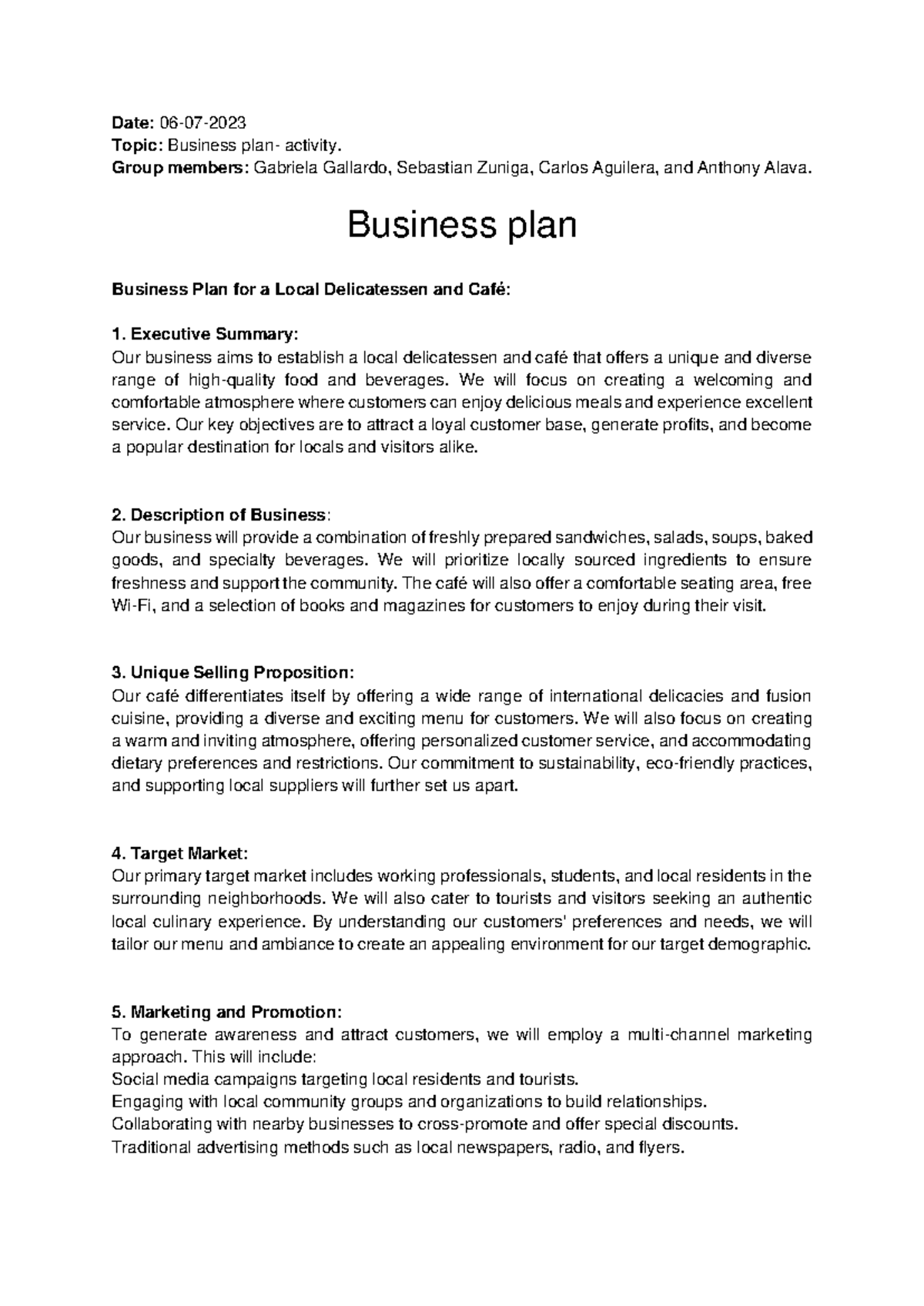 Group activity entrepreneurship Business plan 6-7-2023 - Date: 06 - 07 ...