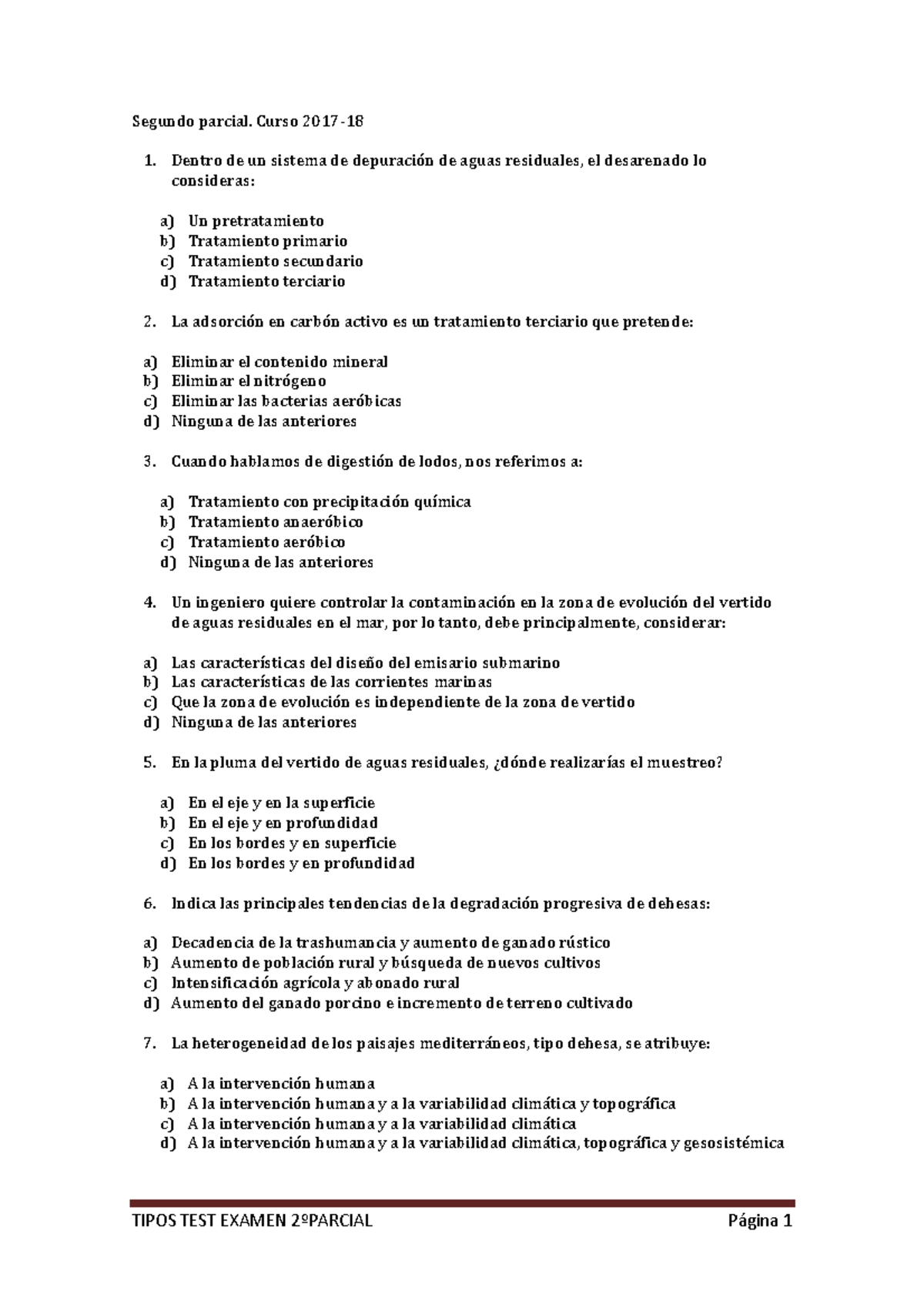 Examen 2018, preguntas - Warning: TT: undefined function: 32 Segundo parcial. Curso 2017- 18 ...