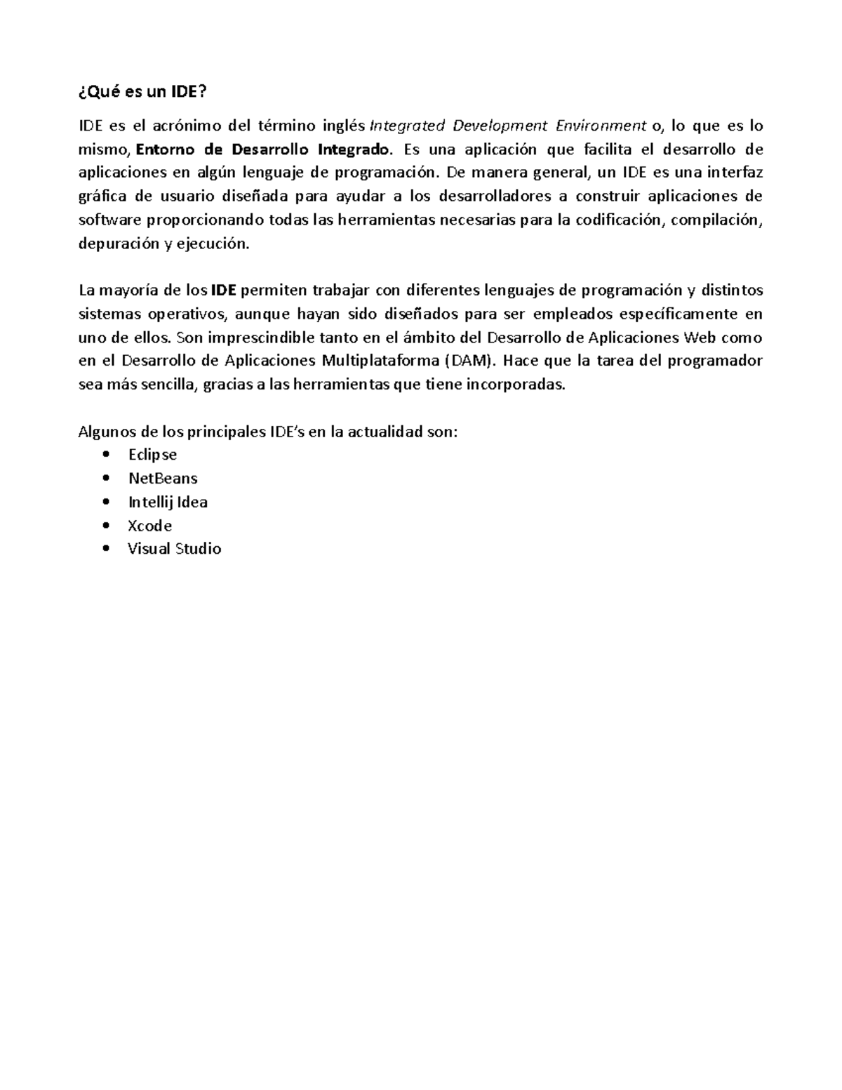 Qué es un IDE - ENTORNO DE DESARROLLO INTEGRADO - ¿Qué es un IDE? IDE ...