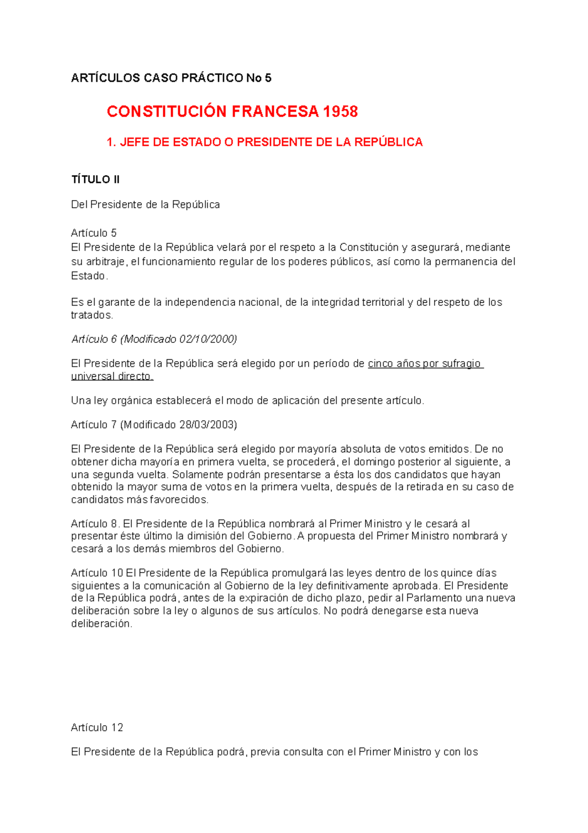 Practica 5 - derechos fundamentales - ARTÍCULOS CASO PRÁCTICO No 5 ...